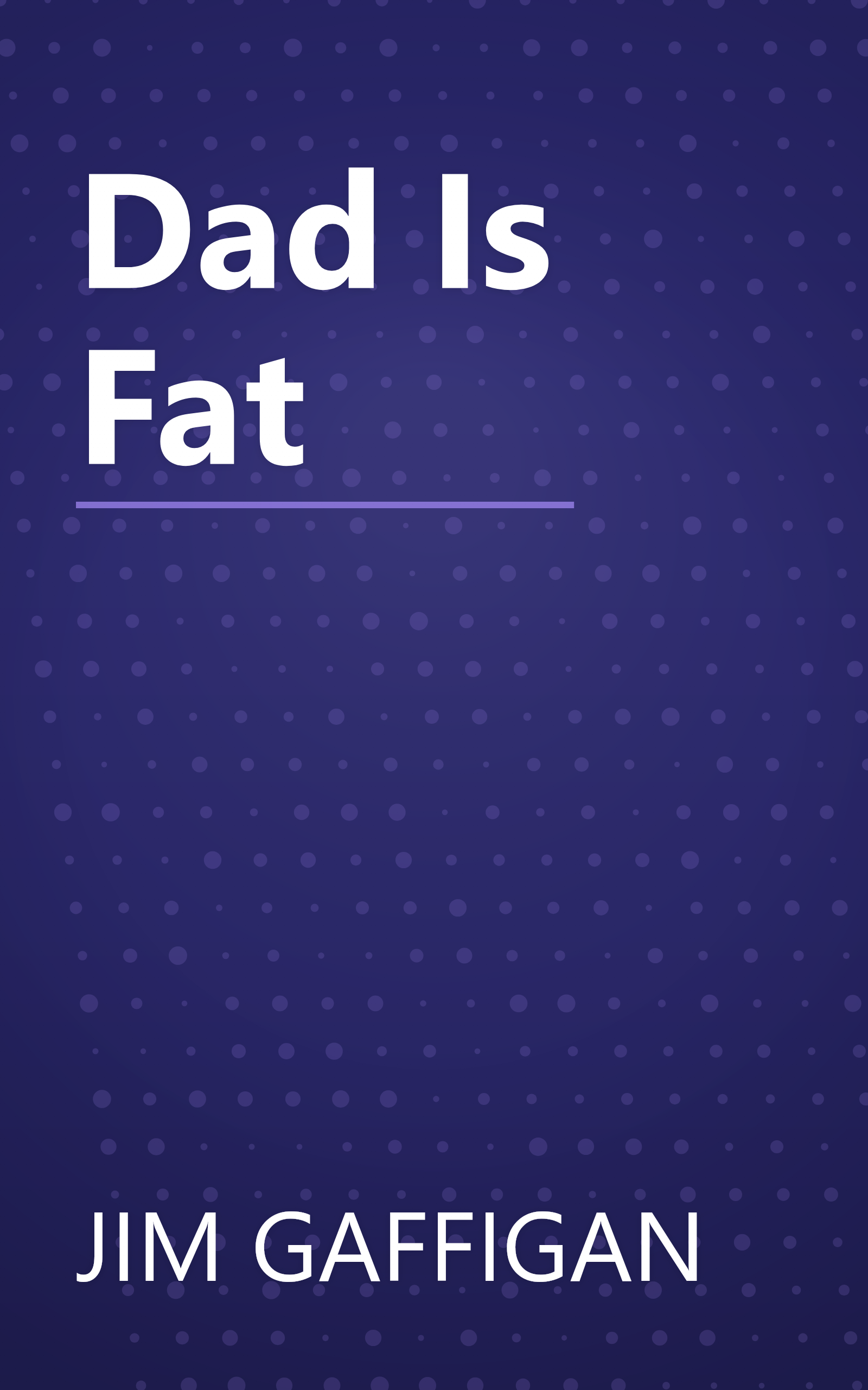 Dad Is Fat book cover