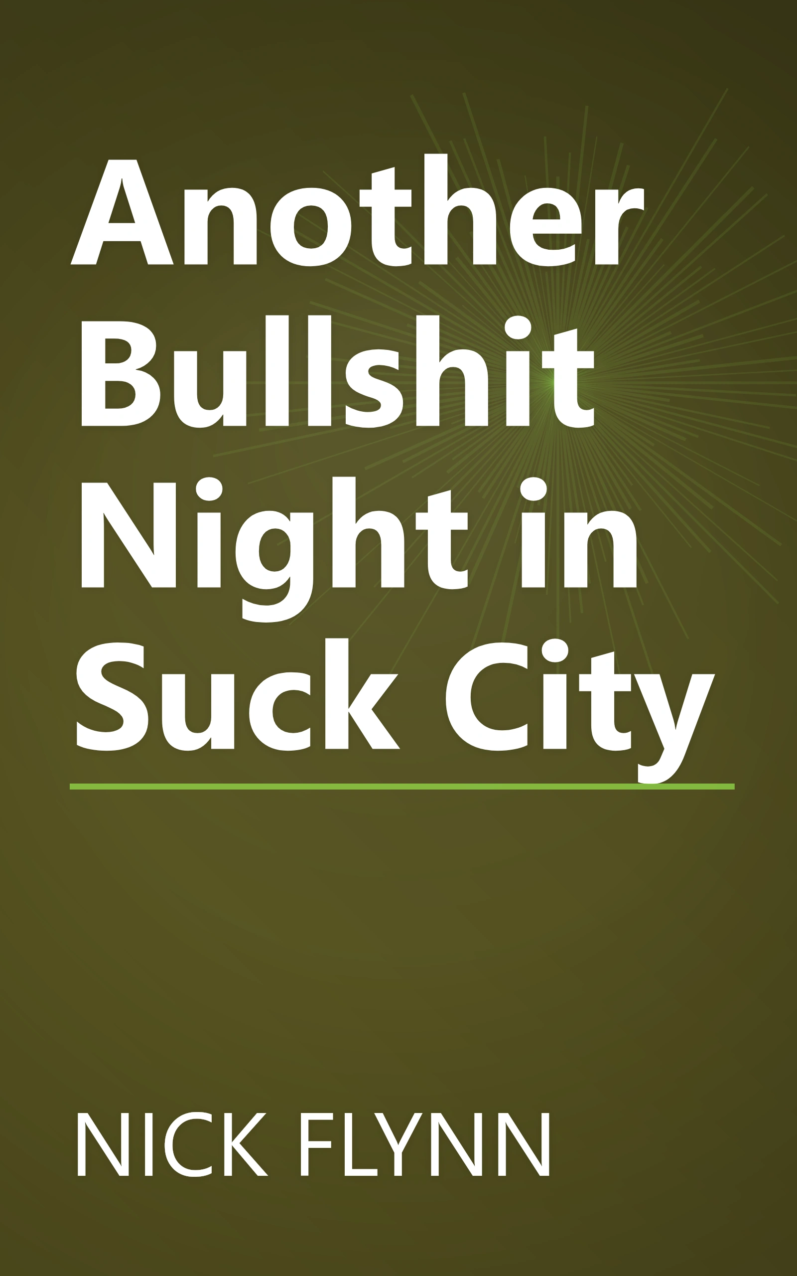Another Bullshit Night in Suck City book cover