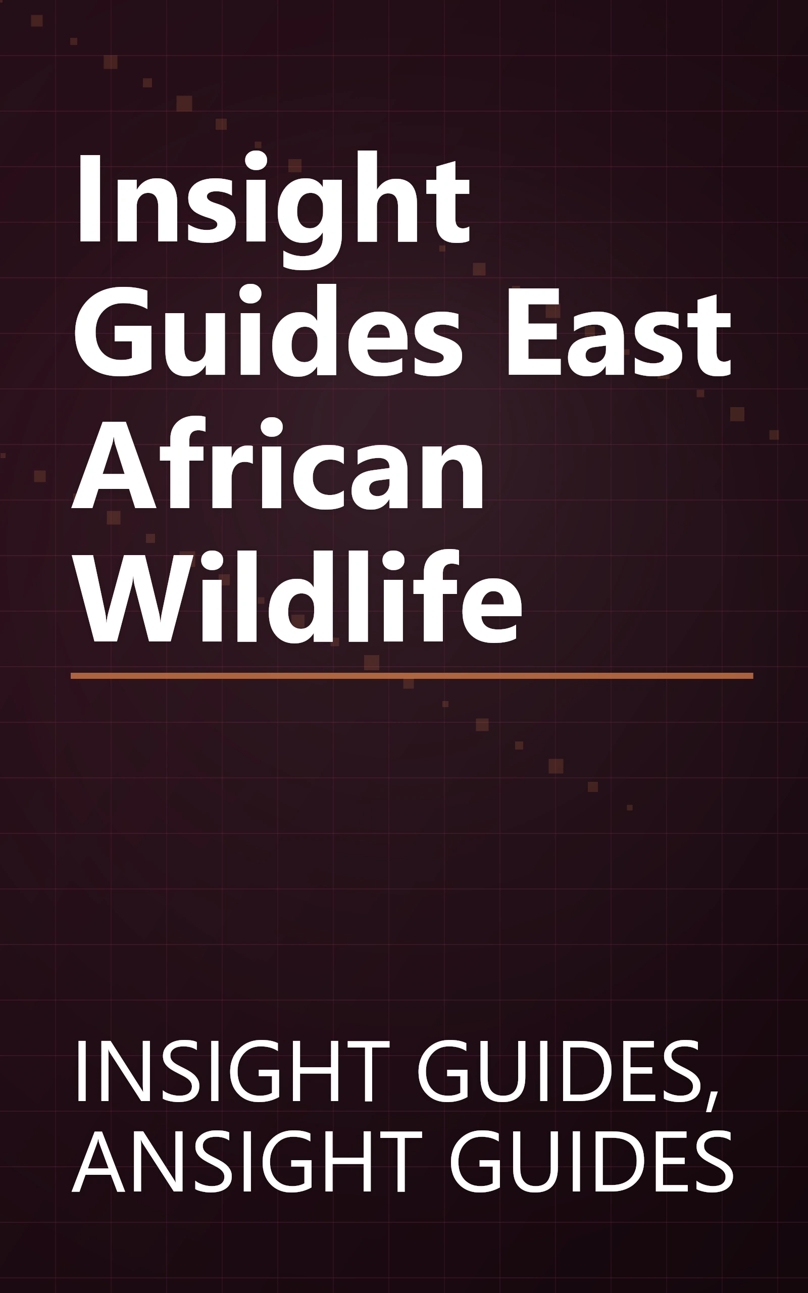 Insight Guides East African Wildlife book cover