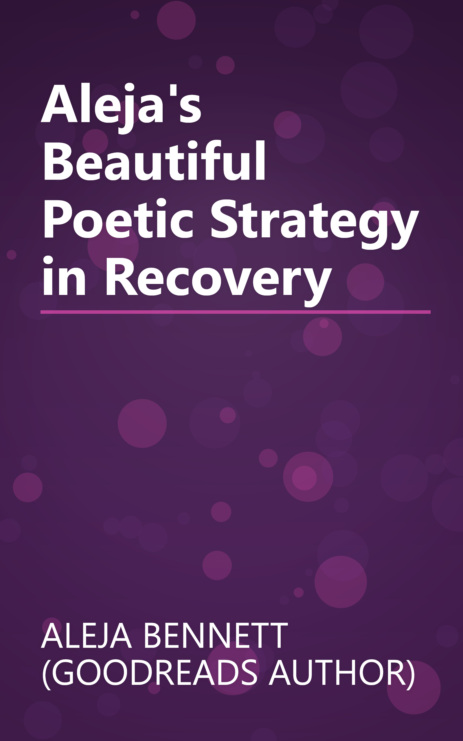Aleja's Beautiful Poetic Strategy in Recovery book cover