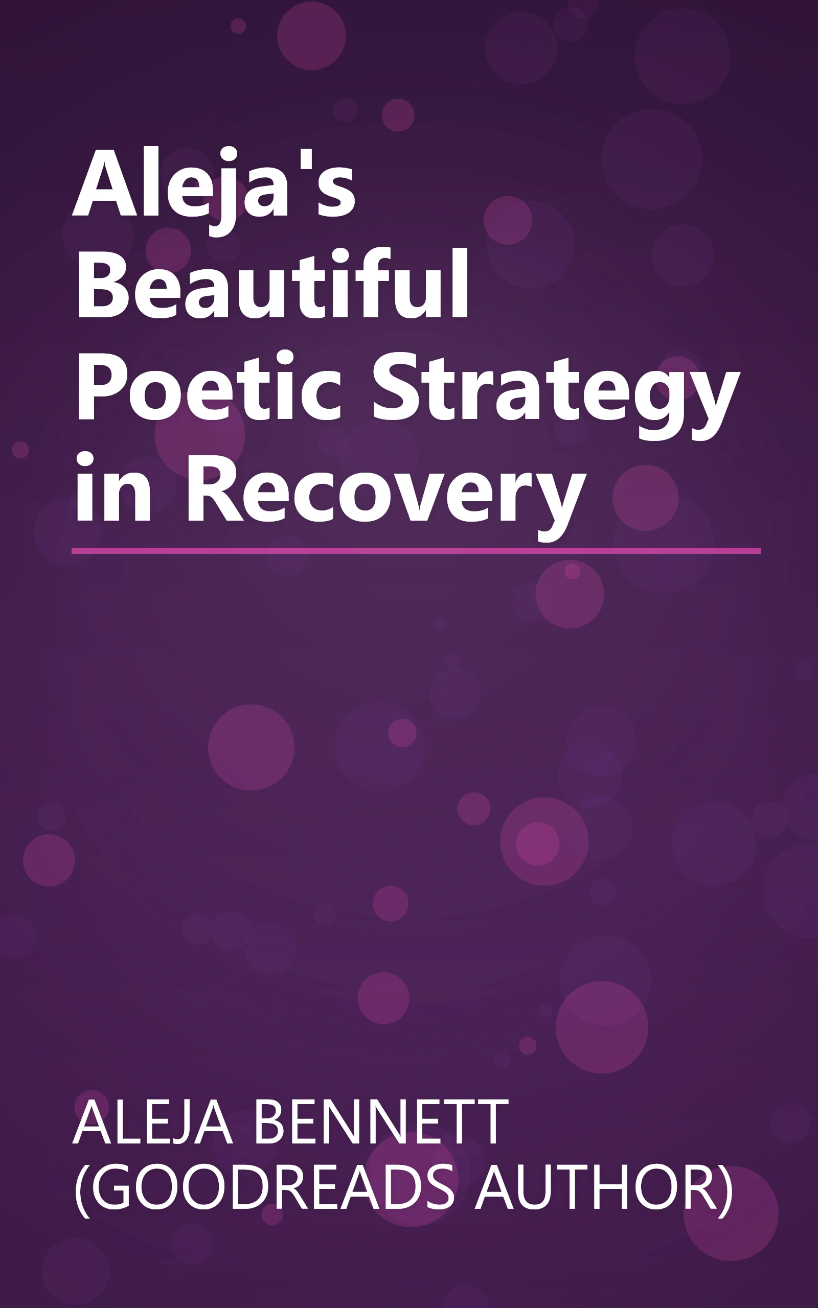Aleja's Beautiful Poetic Strategy in Recovery book cover