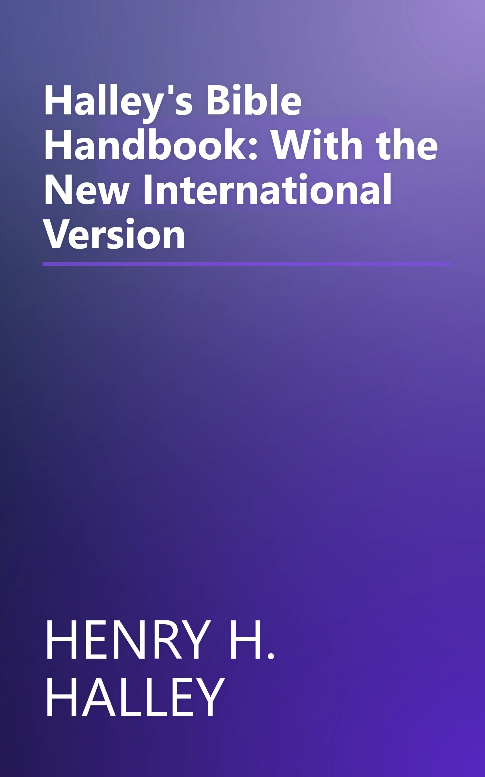 Halley's Bible Handbook: With the New International Version book cover