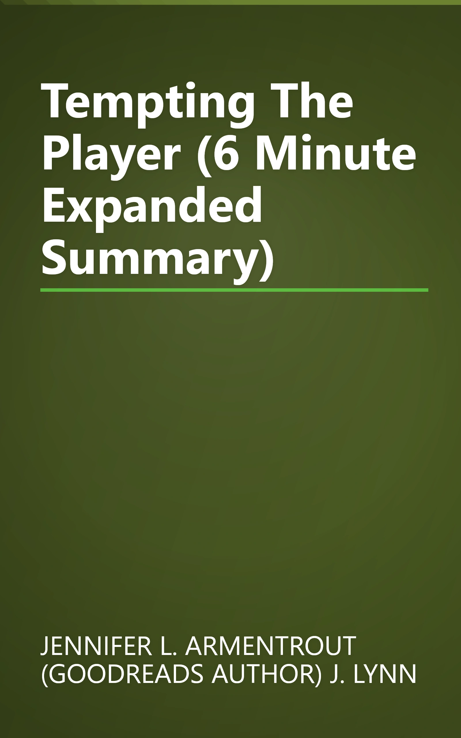 Tempting The Player (6 Minute   Expanded Summary) book cover