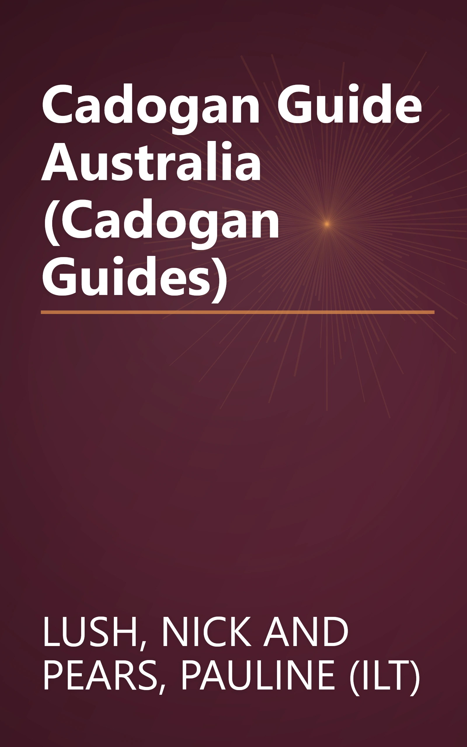 Cadogan Guide Australia (Cadogan Guides) book cover