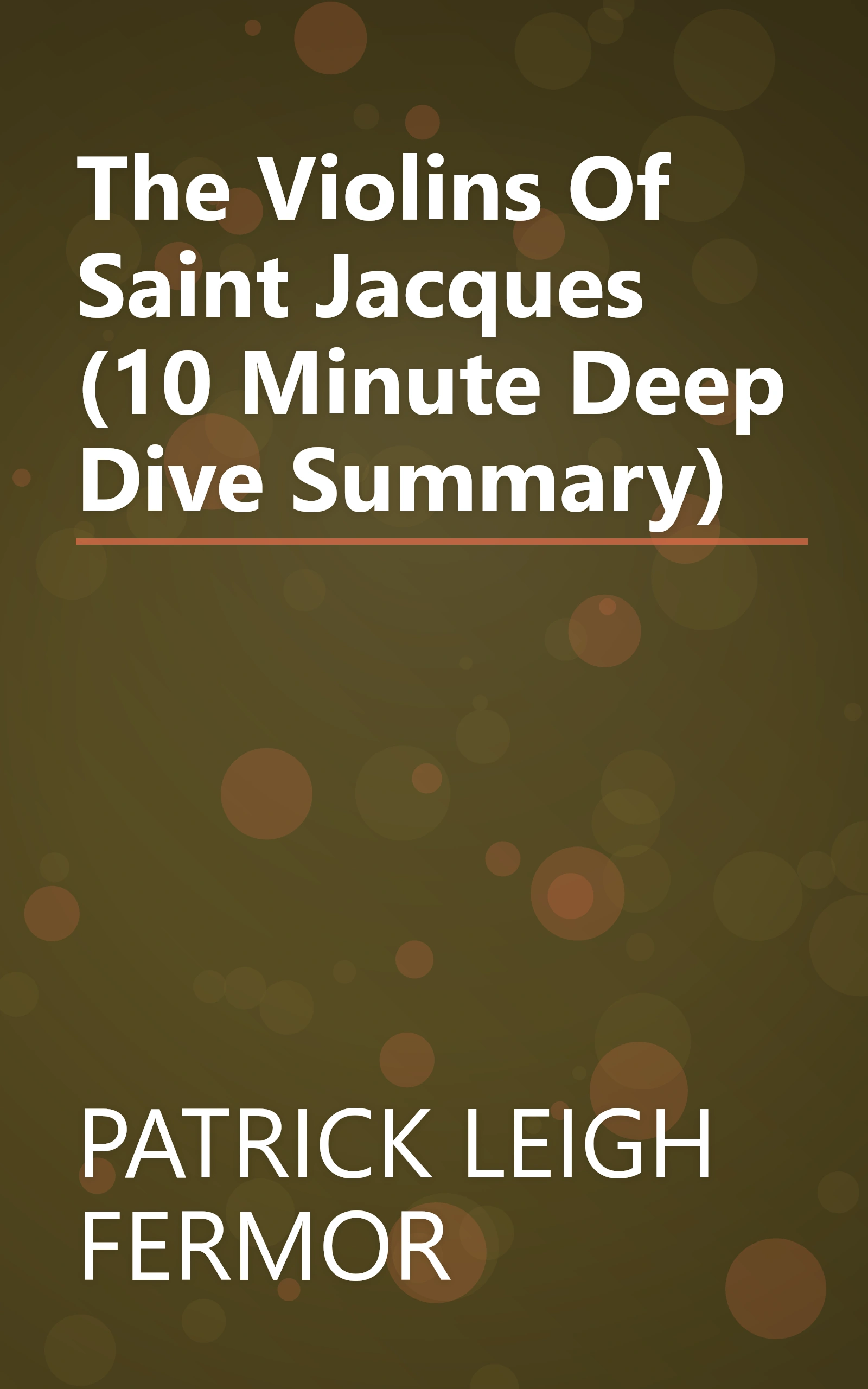 The Violins Of Saint Jacques (10 Minute   Deep Dive Summary) book cover