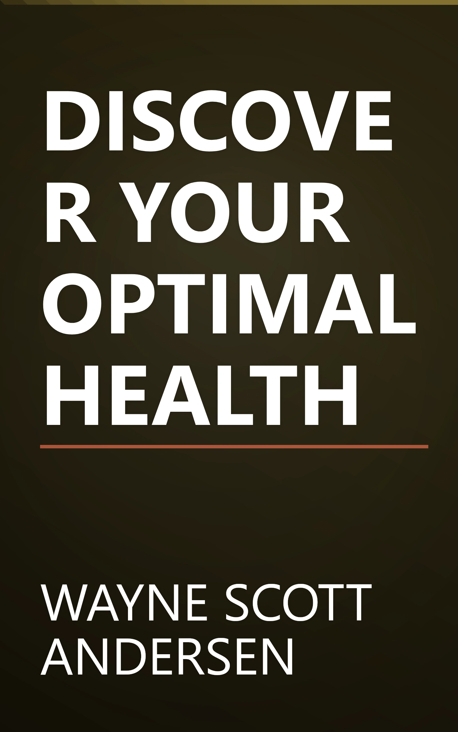 DISCOVER YOUR OPTIMAL HEALTH book cover