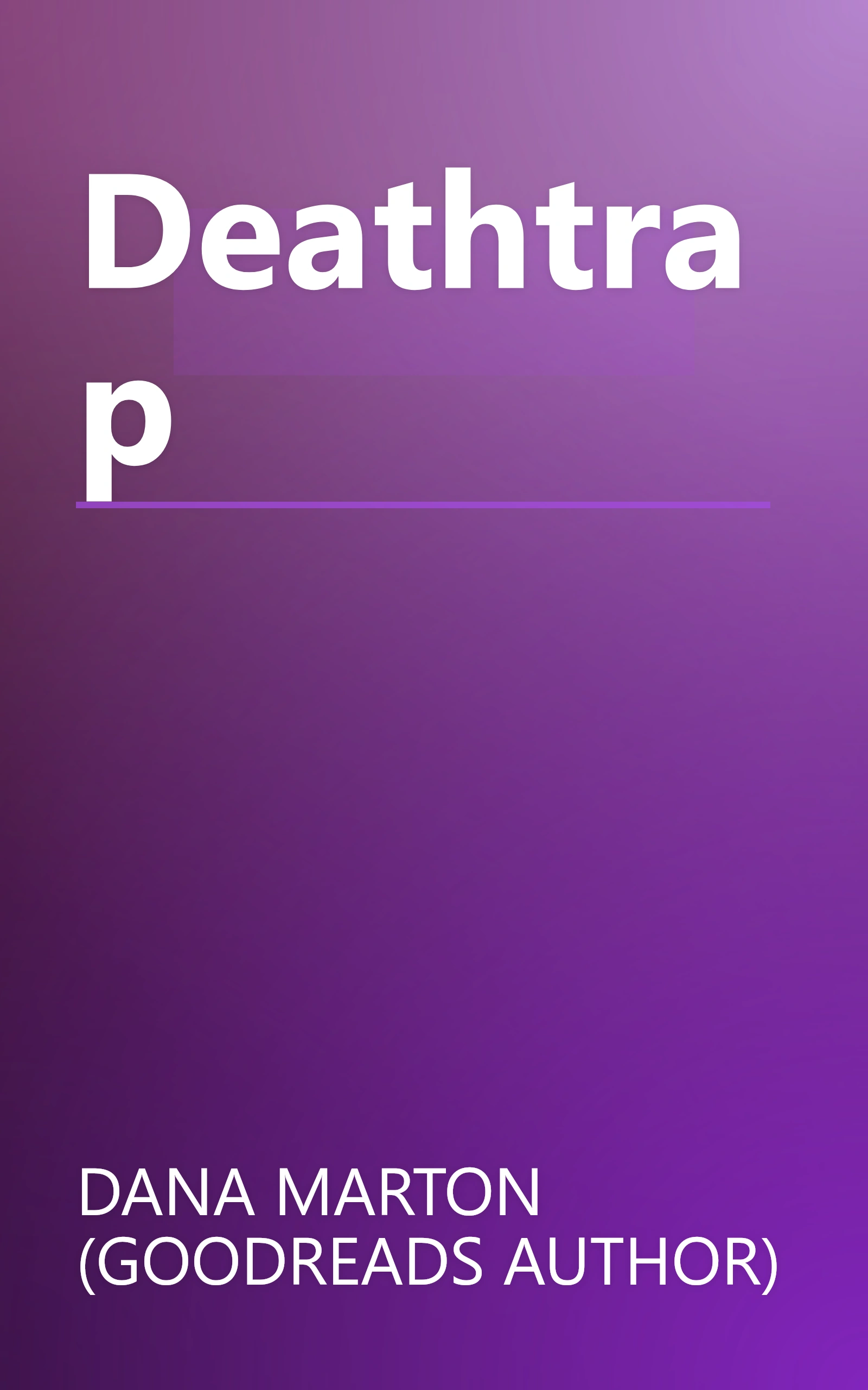 Deathtrap book cover