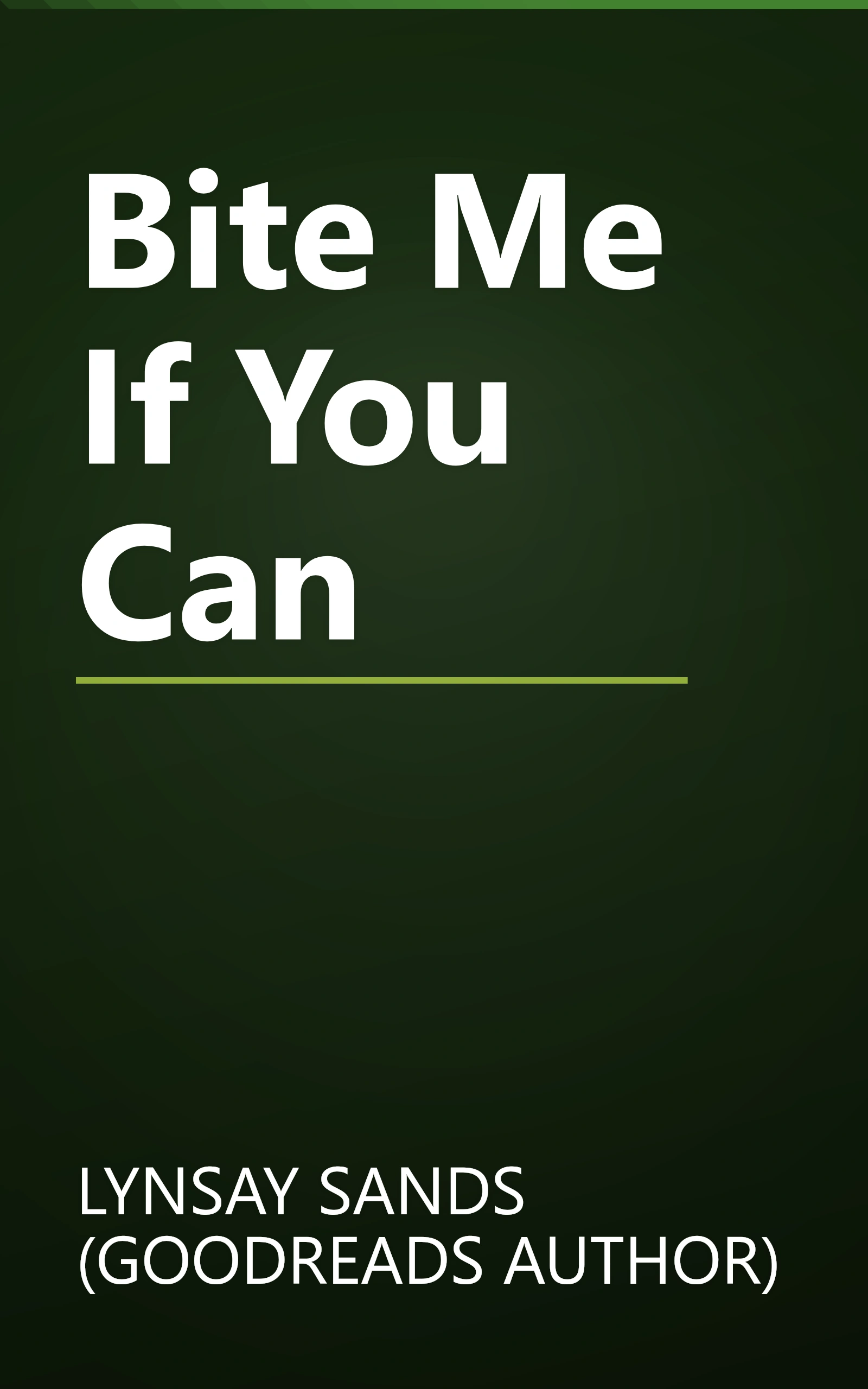 Bite Me If You Can book cover