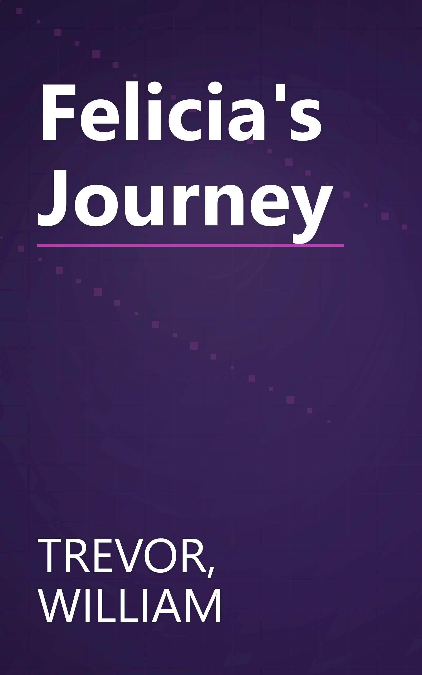 Felicia's Journey book cover