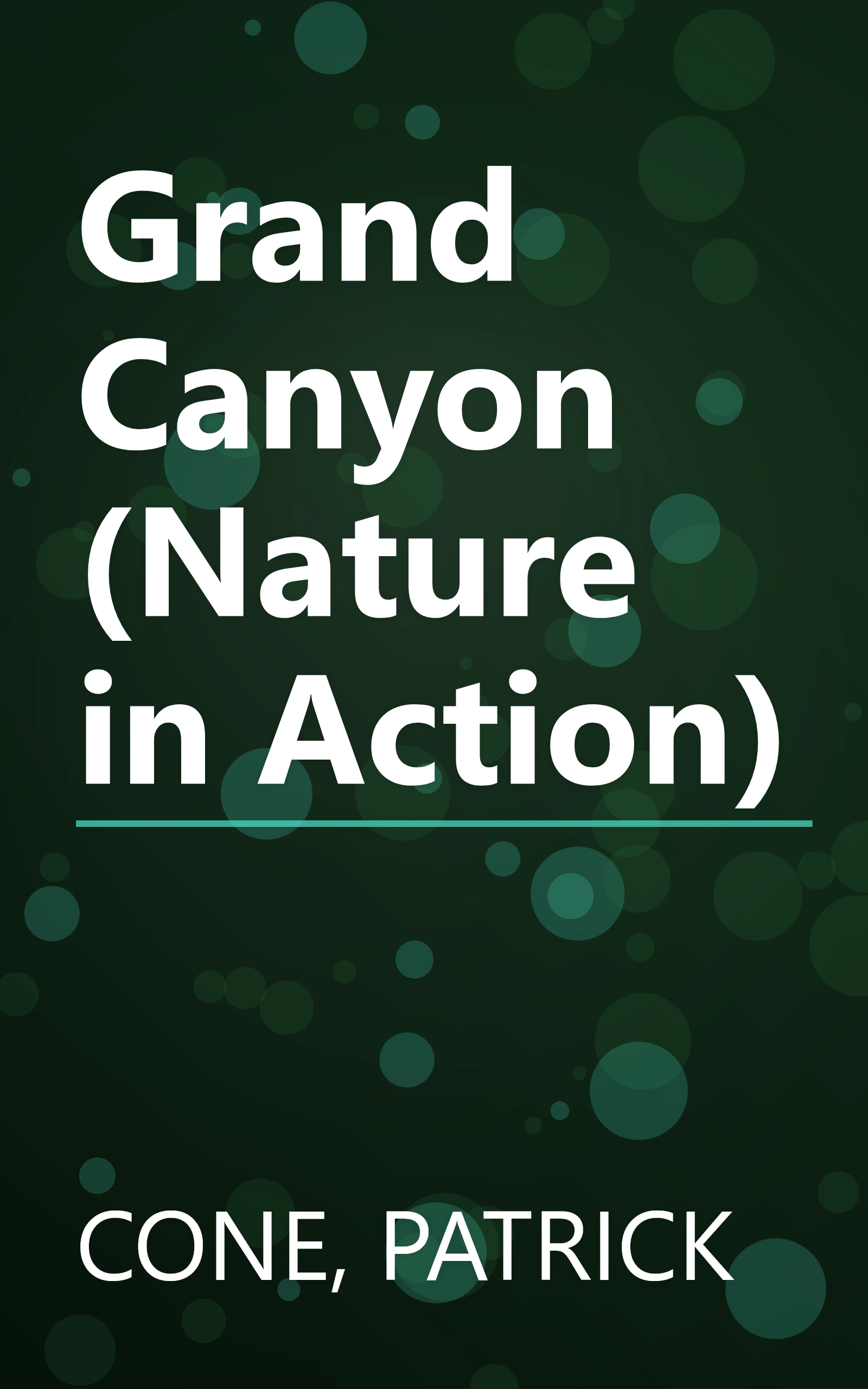 Grand Canyon (Nature in Action) book cover