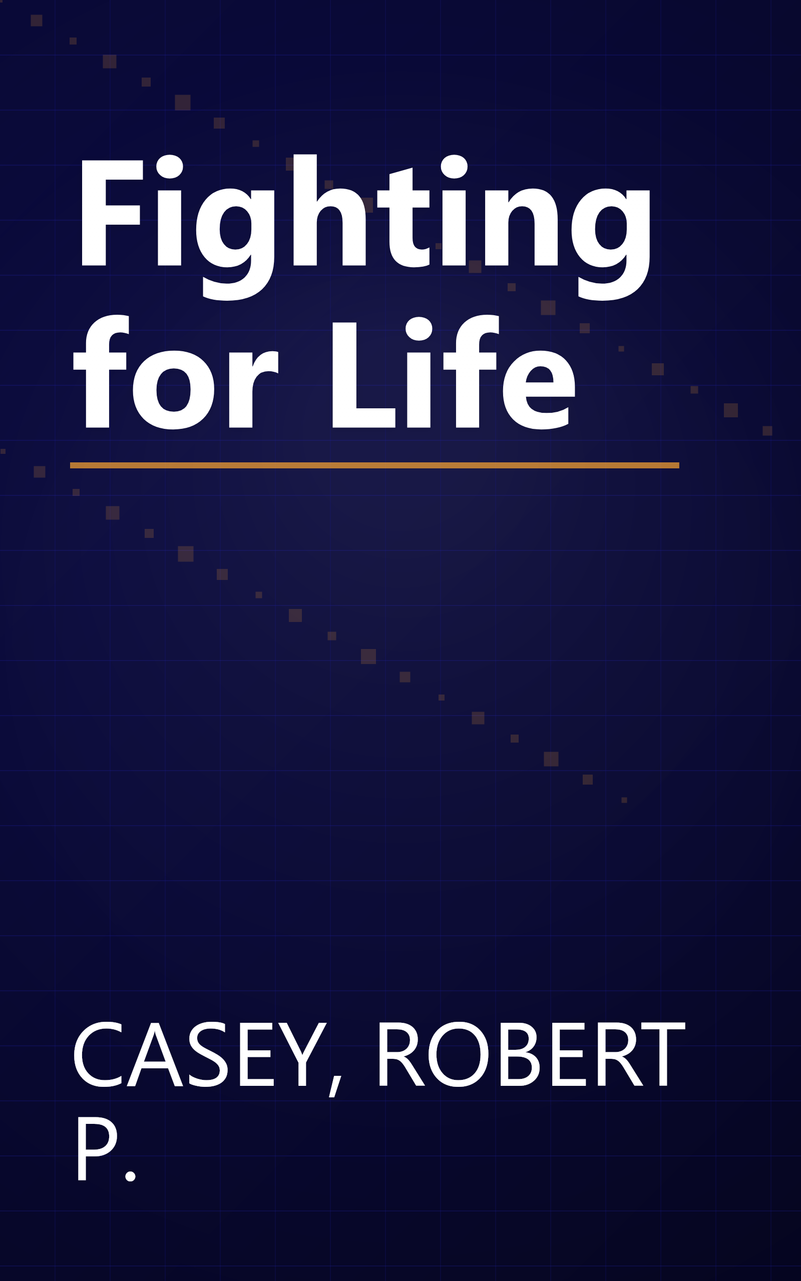 Fighting for Life book cover