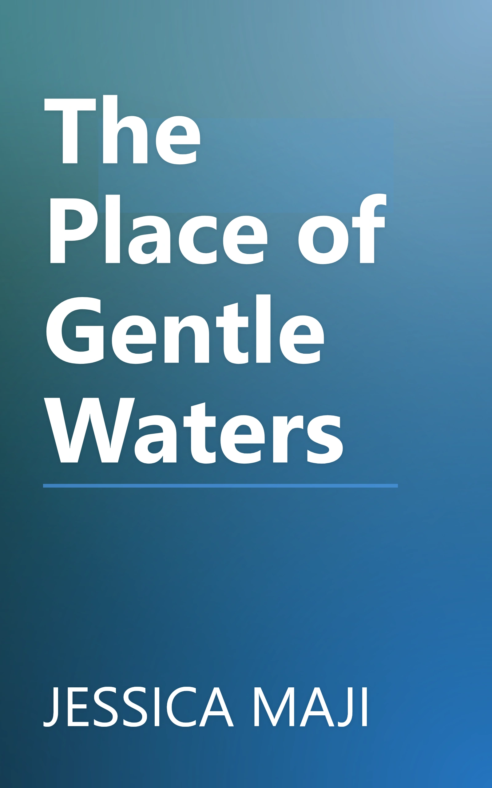 The Place of Gentle Waters book cover