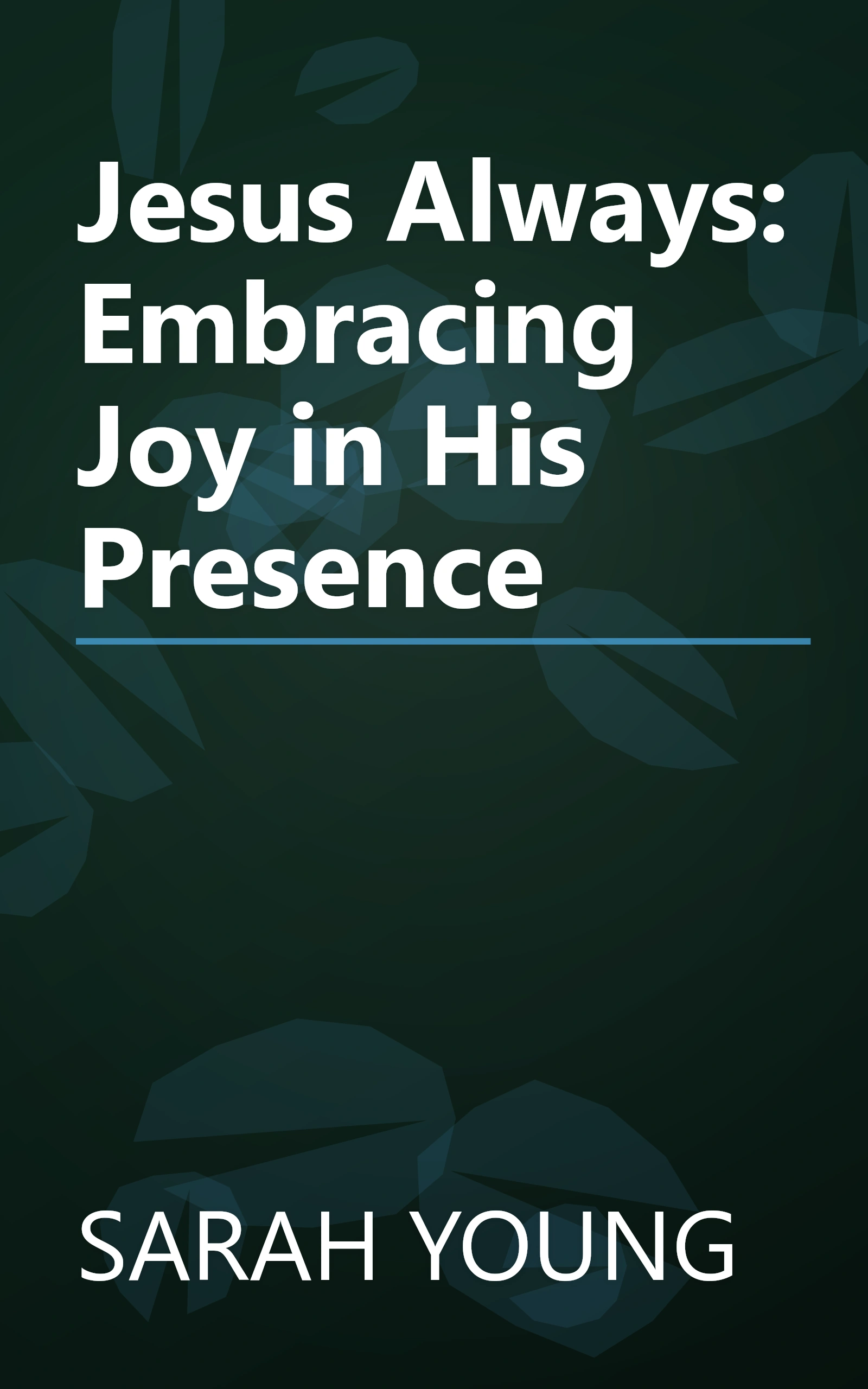 Jesus Always: Embracing Joy in His Presence book cover
