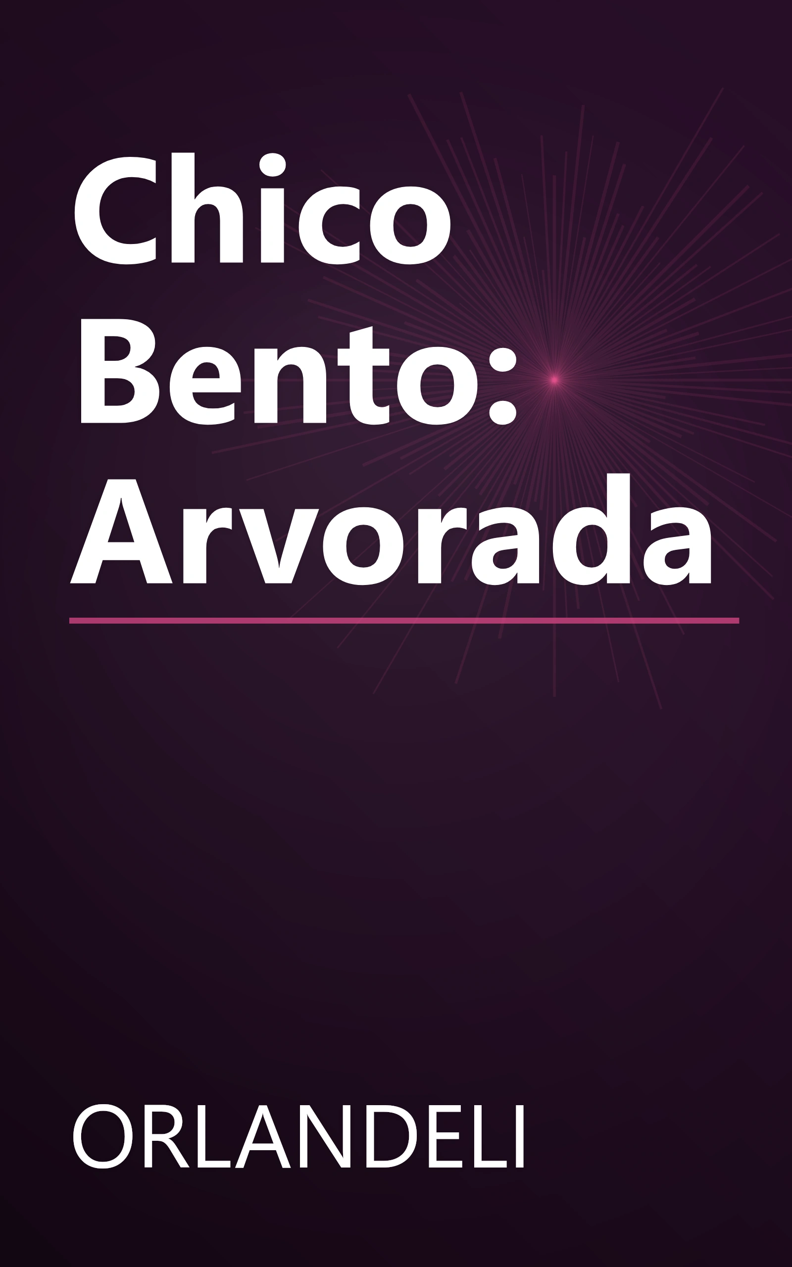 Chico Bento: Arvorada book cover