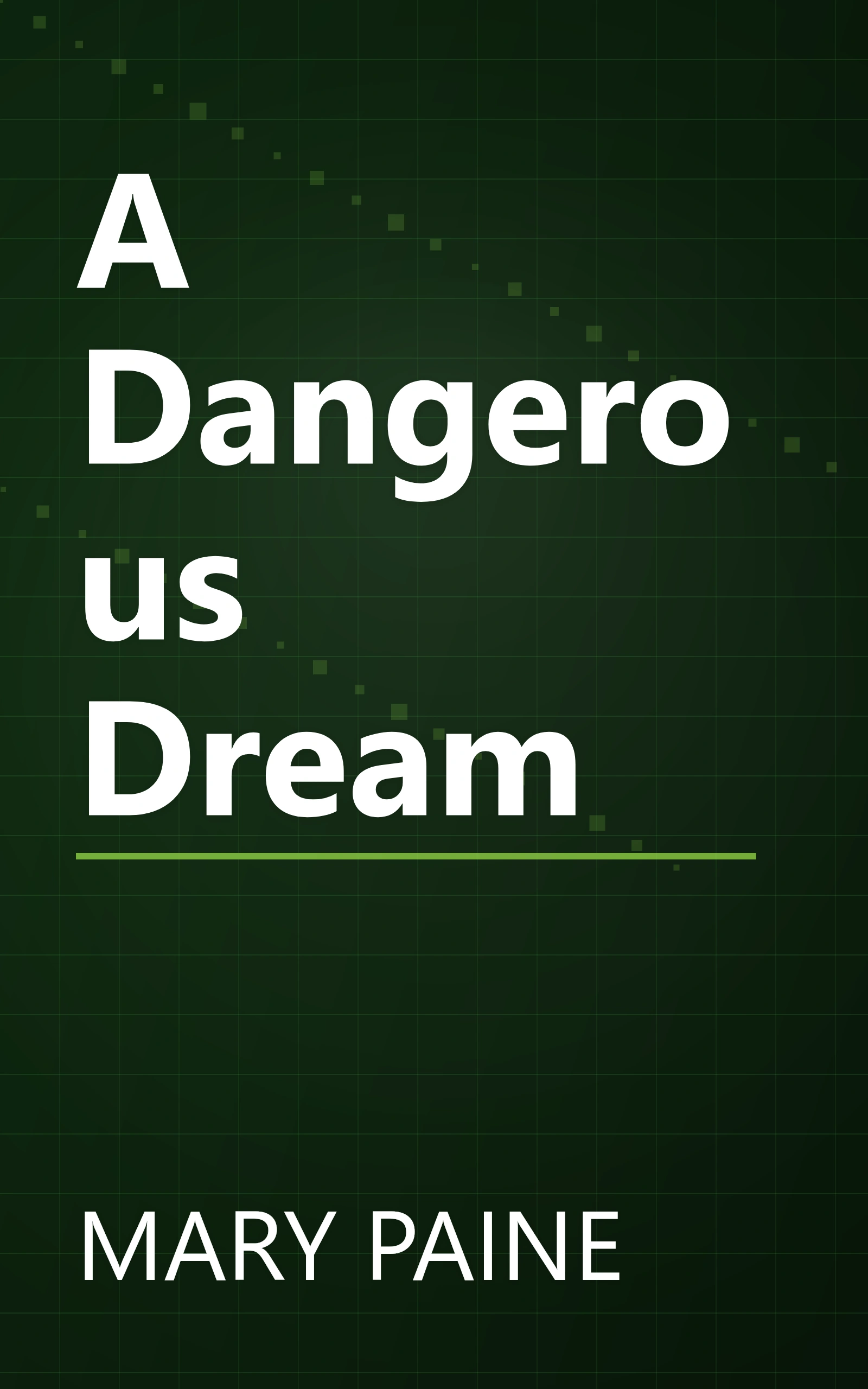 A Dangerous Dream book cover