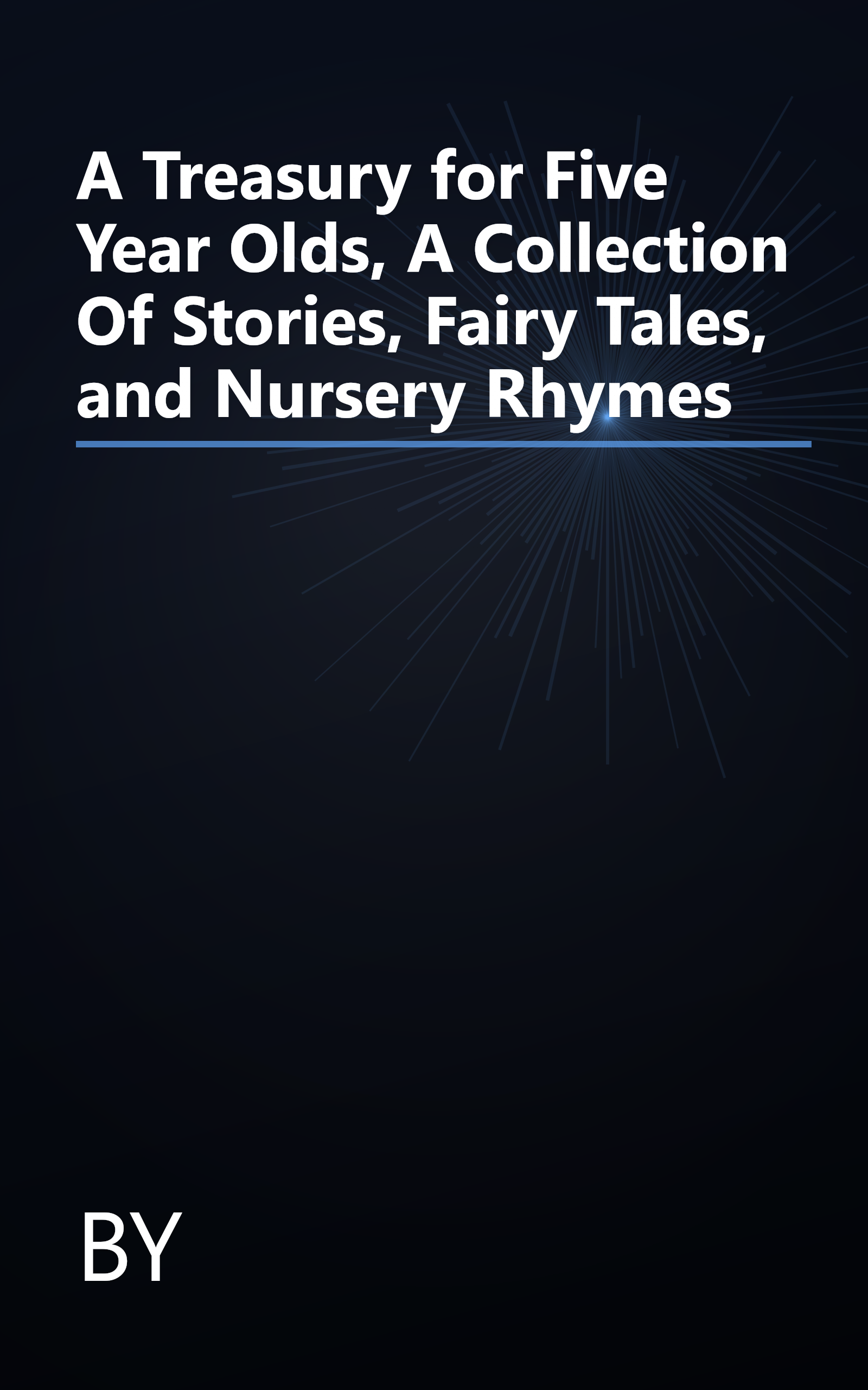 A Treasury for Five Year Olds, A Collection Of Stories, Fairy Tales, and Nursery Rhymes book cover