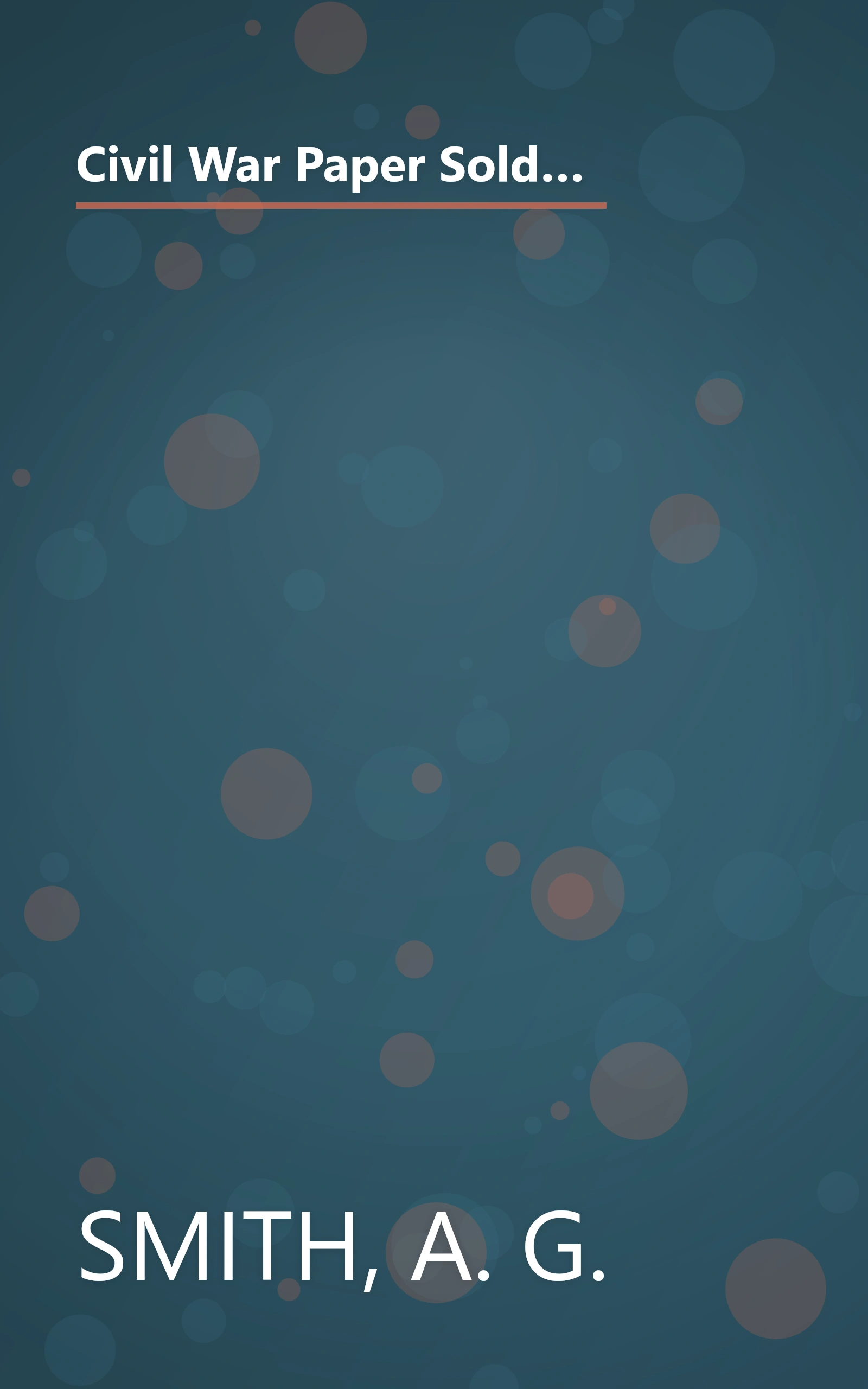 Civil War Paper Soldiers in Full Color: 100 Authentic Union and Confederate Soldiers (Dover Children's Activity Books) book cover