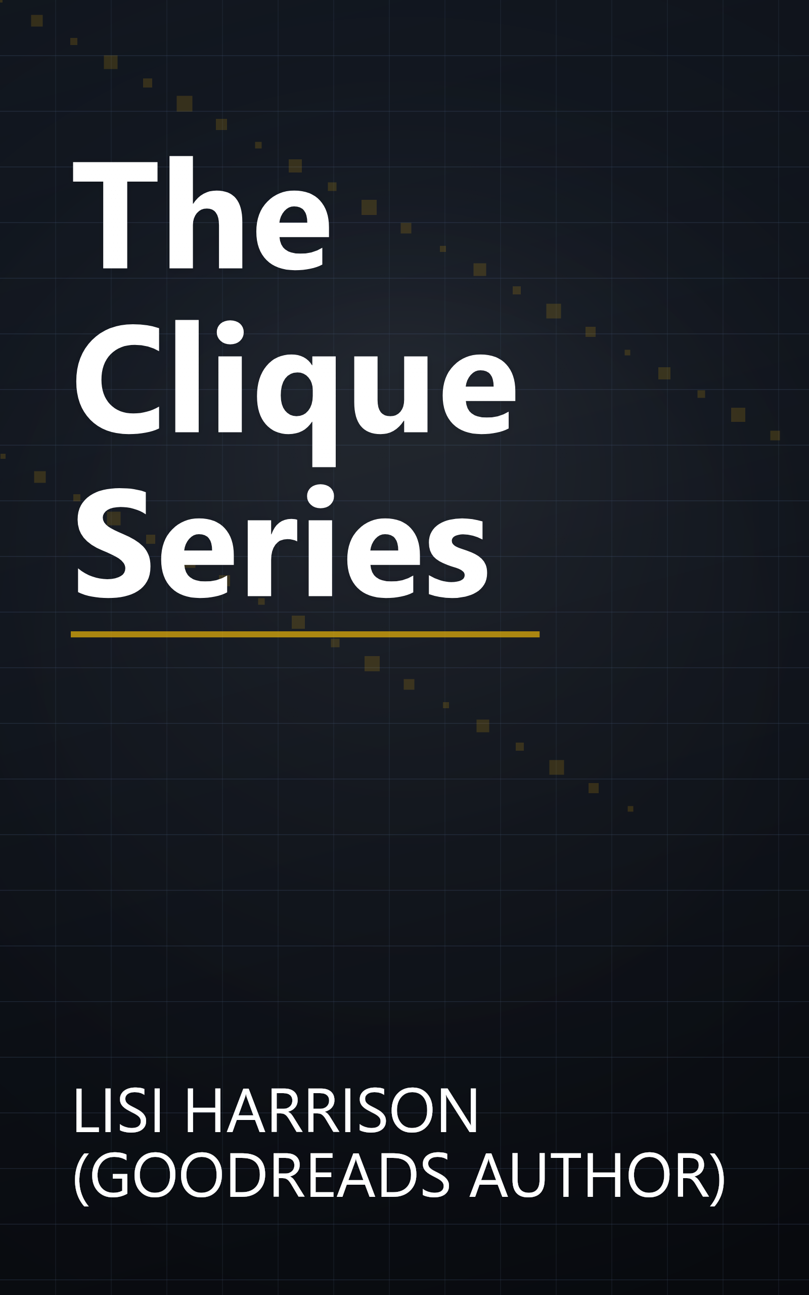 The Clique Series book cover