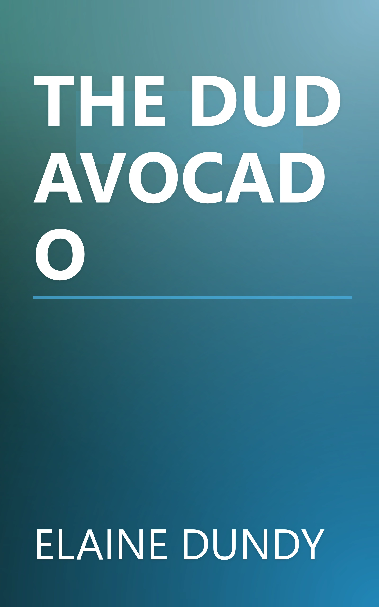 THE DUD AVOCADO book cover