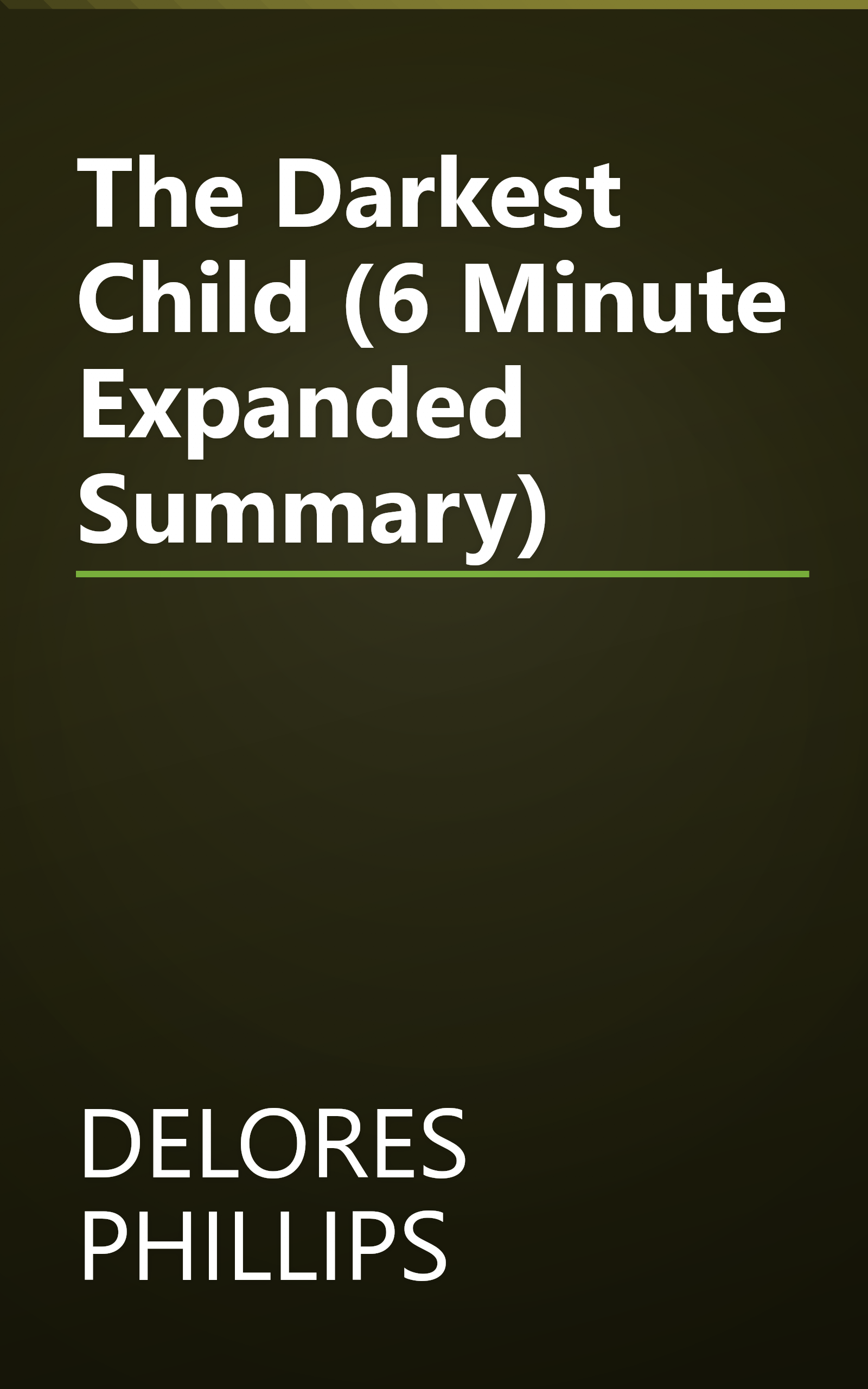 The Darkest Child (6 Minute   Expanded Summary) book cover