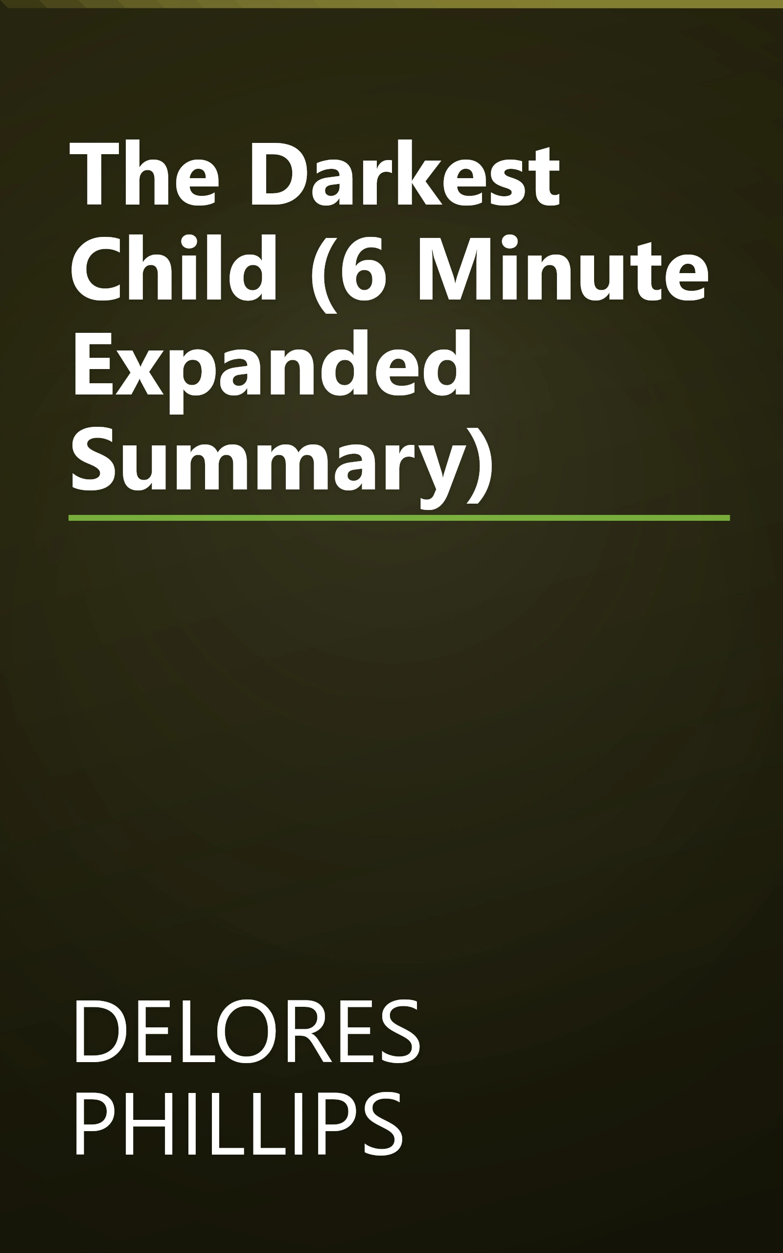 The Darkest Child (6 Minute   Expanded Summary) book cover