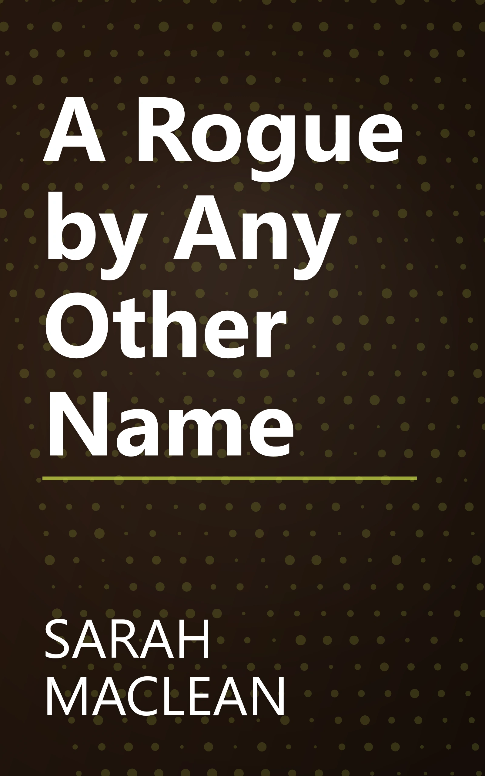 A Rogue by Any Other Name book cover
