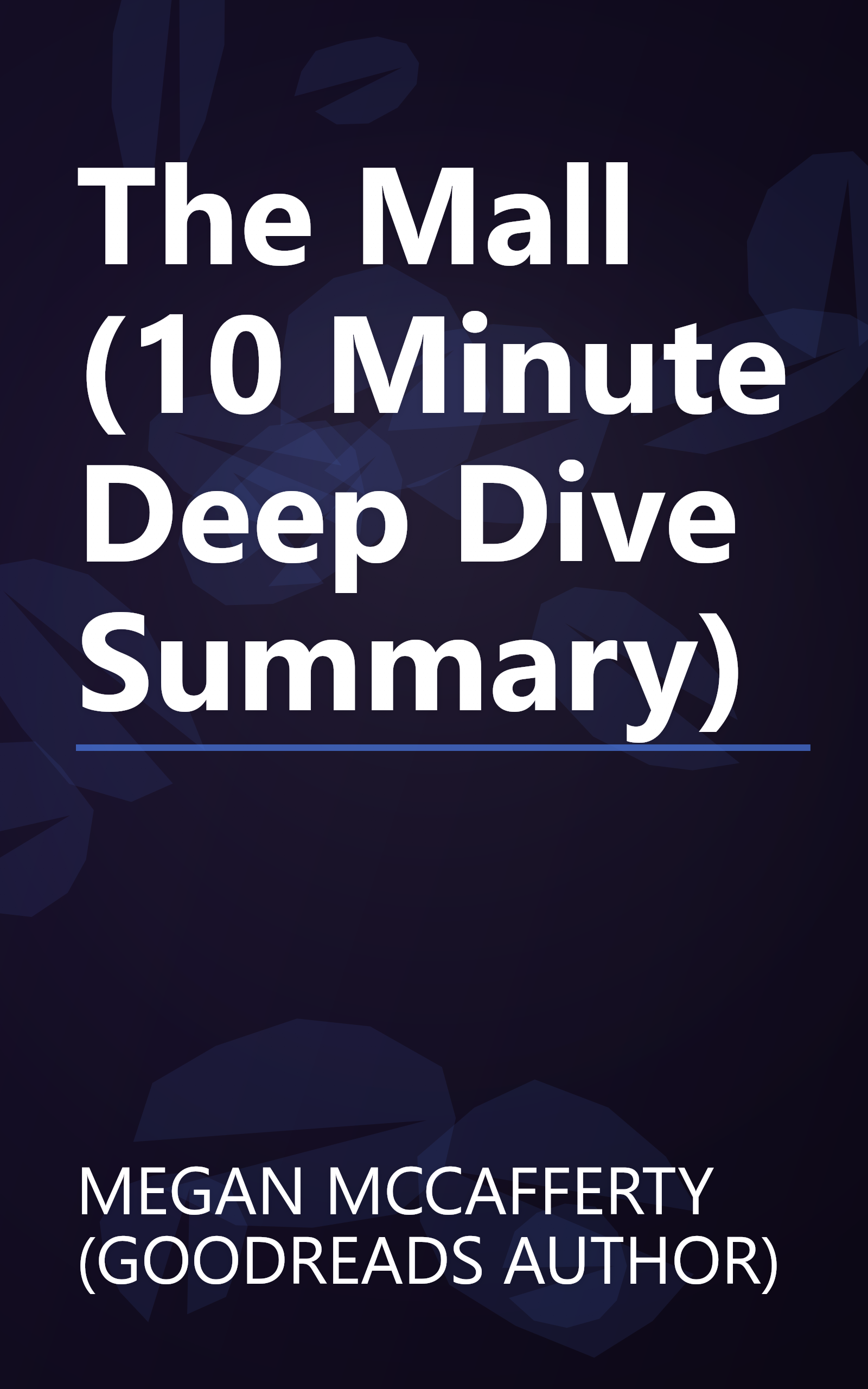 The Mall (10 Minute   Deep Dive Summary) book cover