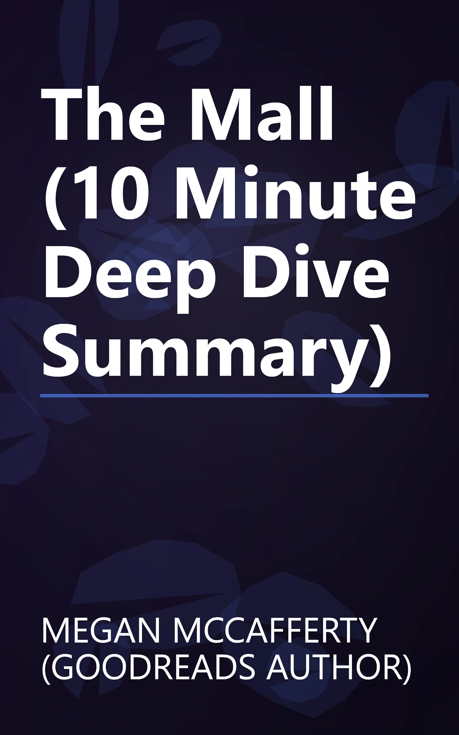 The Mall (10 Minute   Deep Dive Summary) book cover