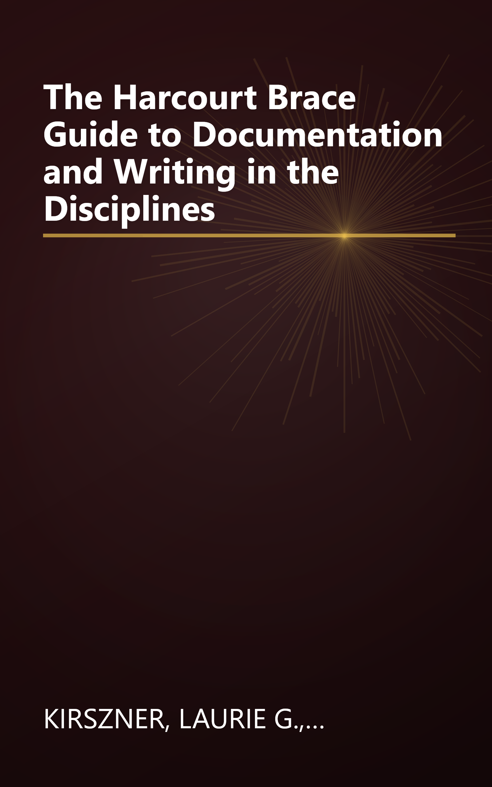The Harcourt Brace Guide to Documentation and Writing in the Disciplines book cover