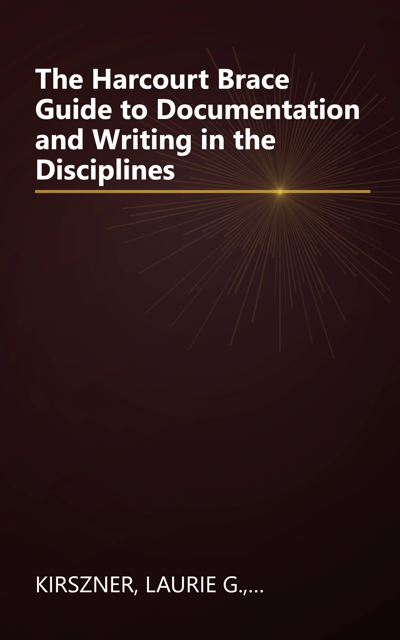 The Harcourt Brace Guide to Documentation and Writing in the Disciplines book cover