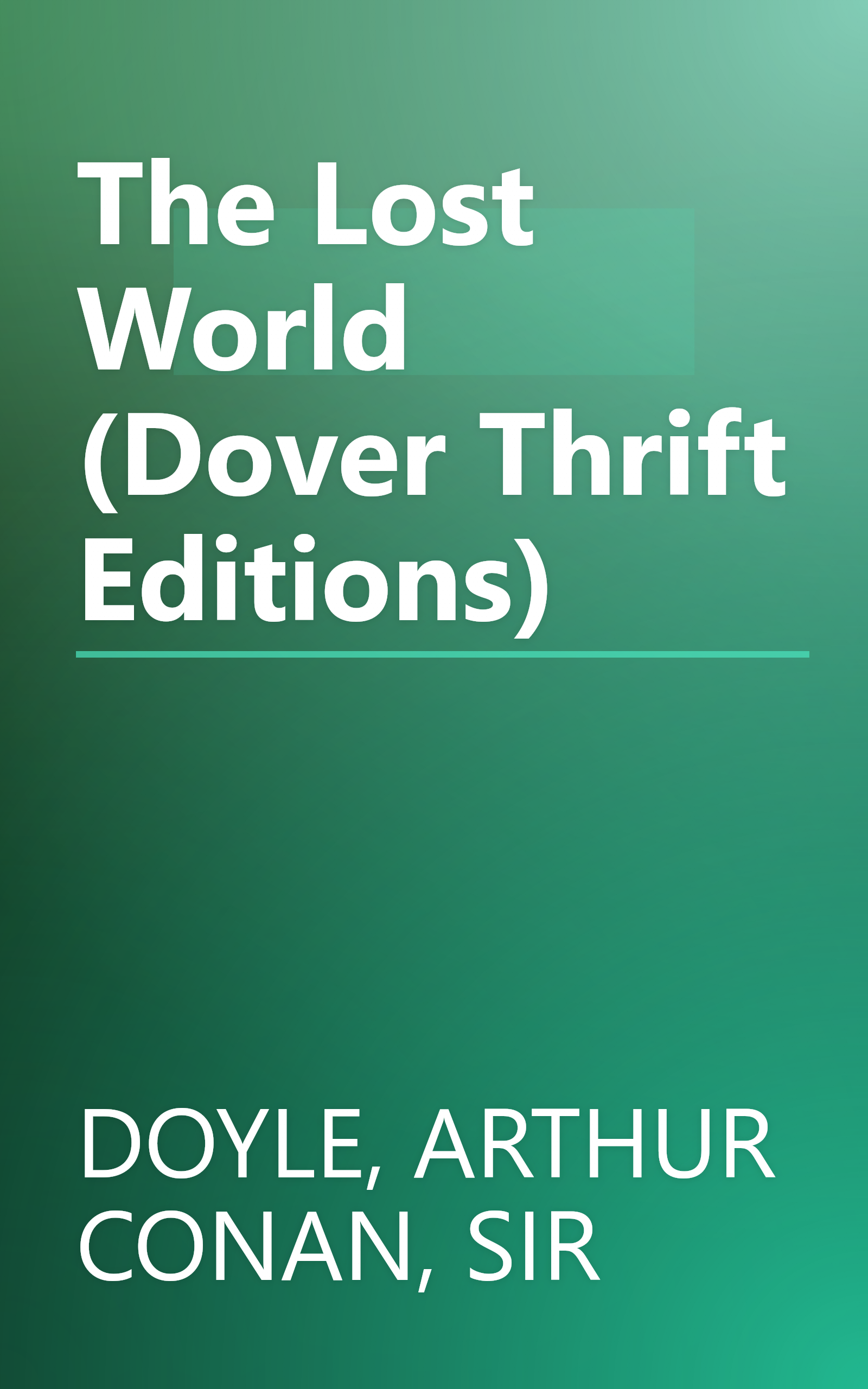 The Lost World (Dover Thrift Editions) book cover