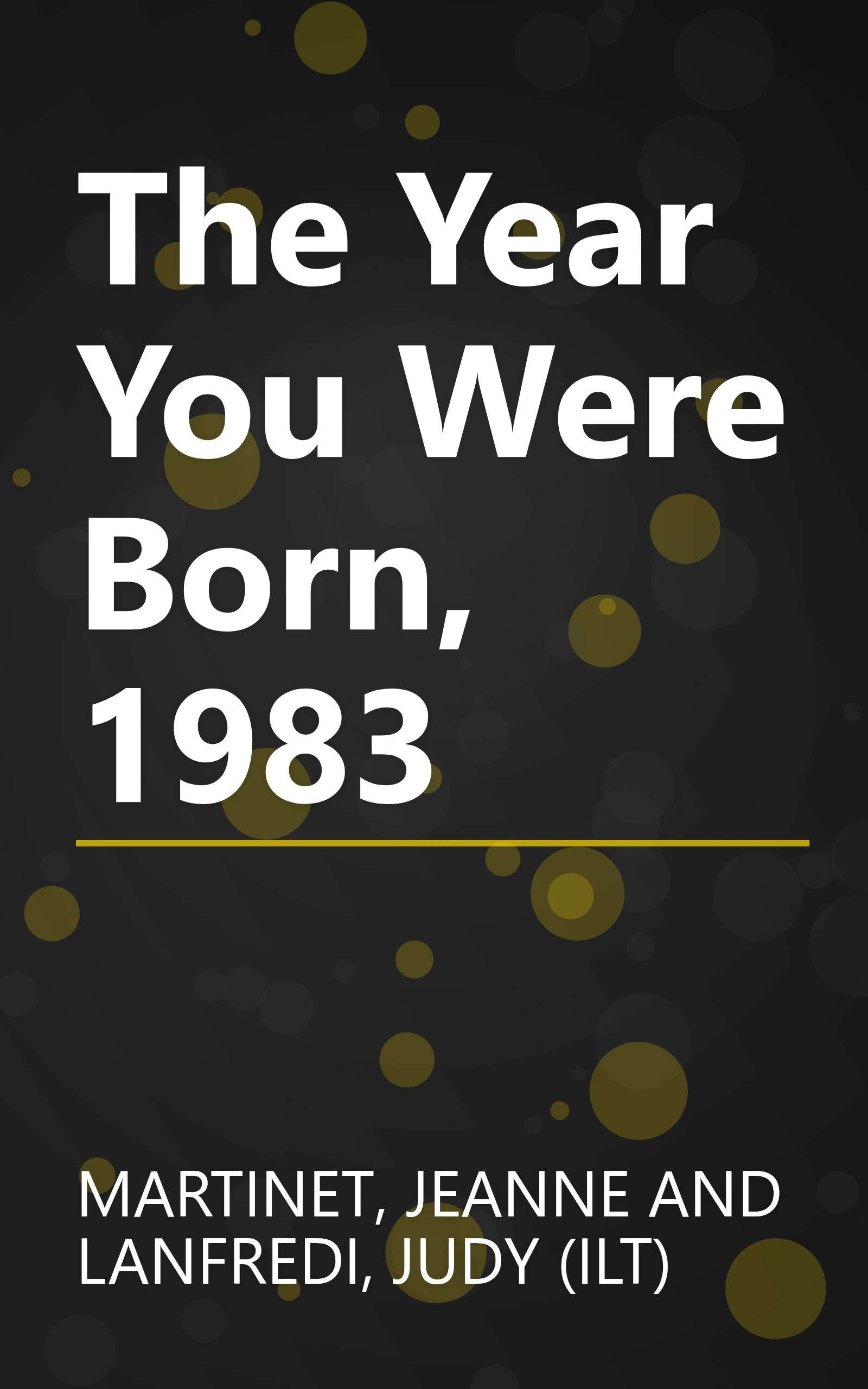 The Year You Were Born, 1983 book cover