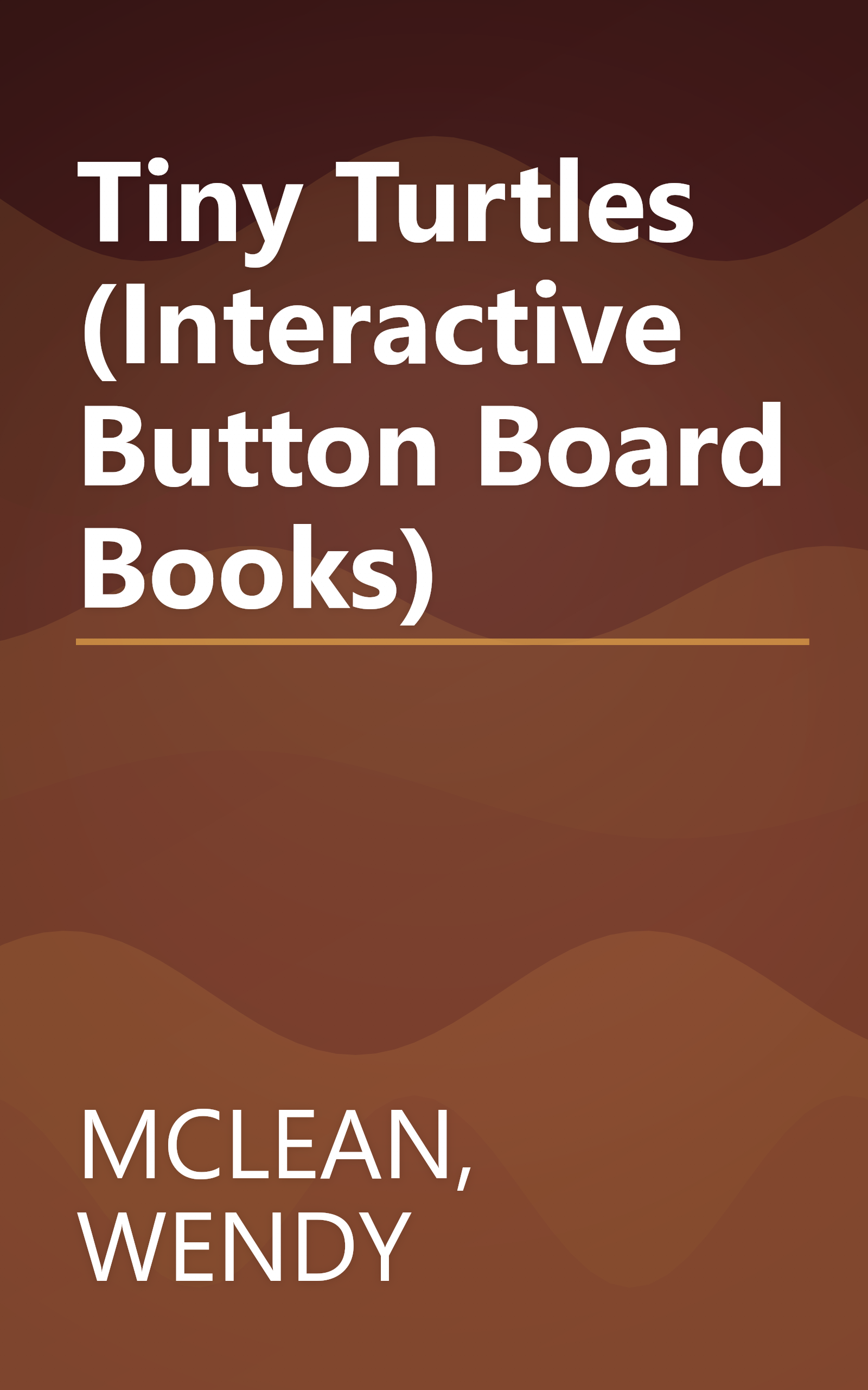 Tiny Turtles (Interactive Button Board Books) book cover