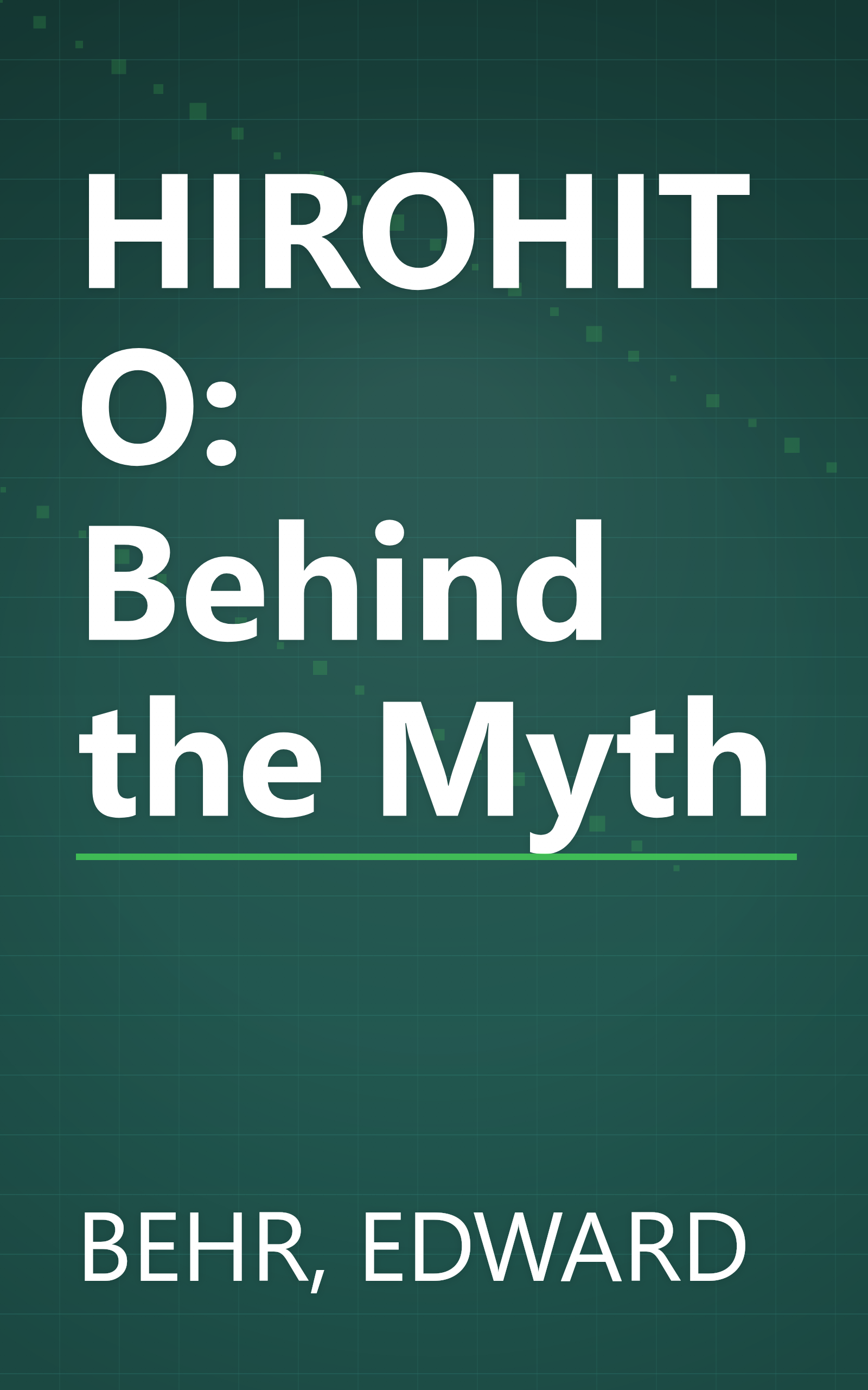 HIROHITO: Behind the Myth book cover