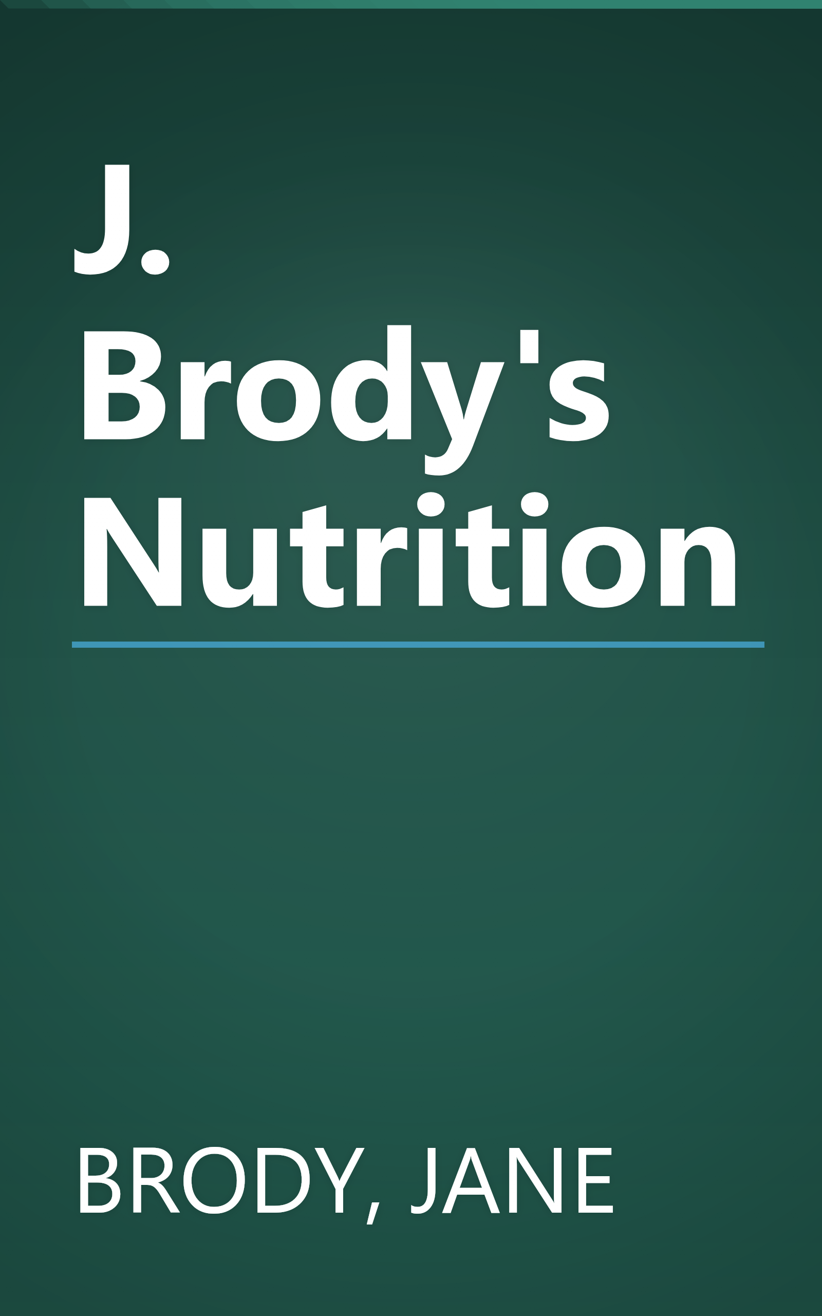 J. Brody's Nutrition book cover