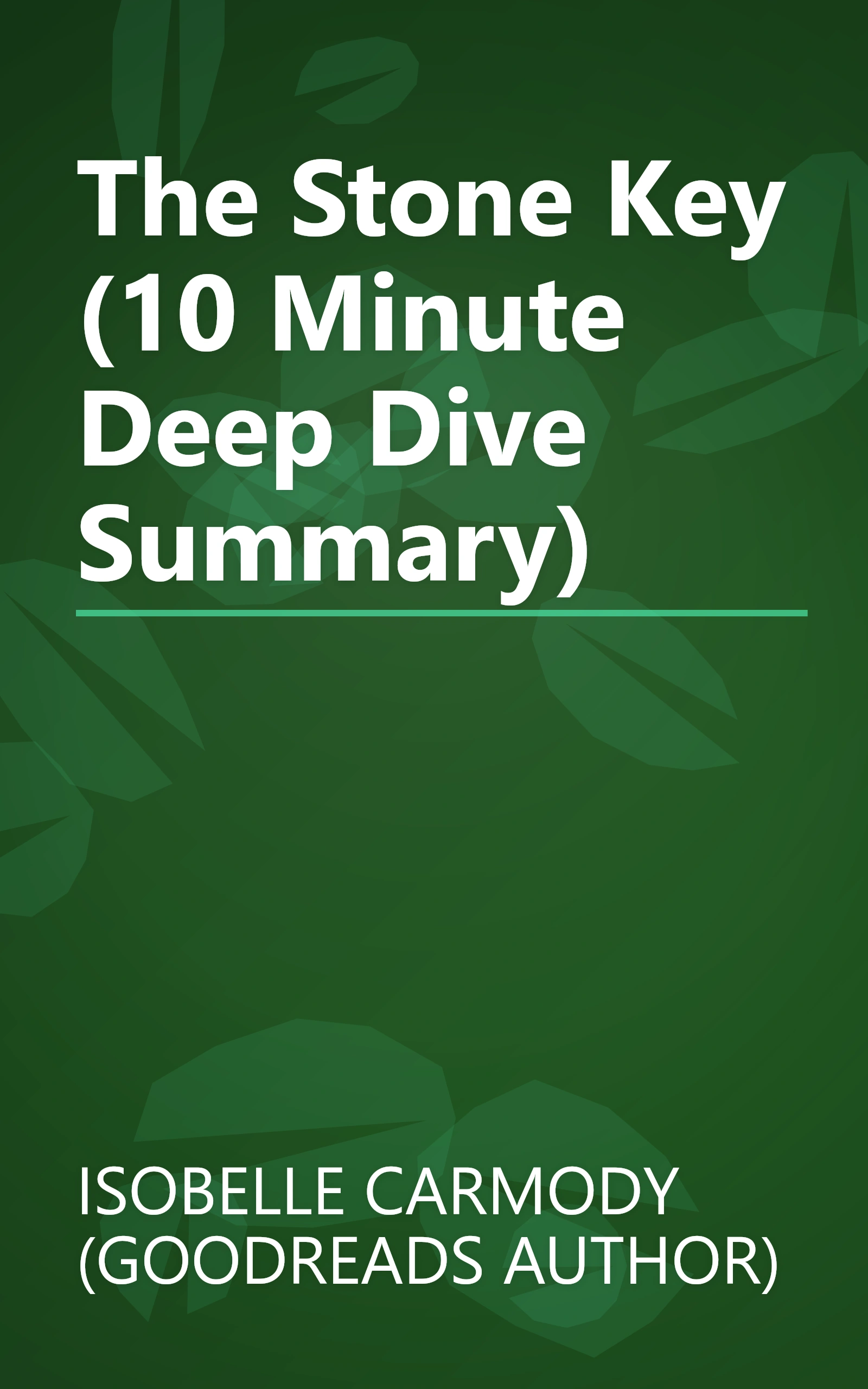 The Stone Key (10 Minute   Deep Dive Summary) book cover