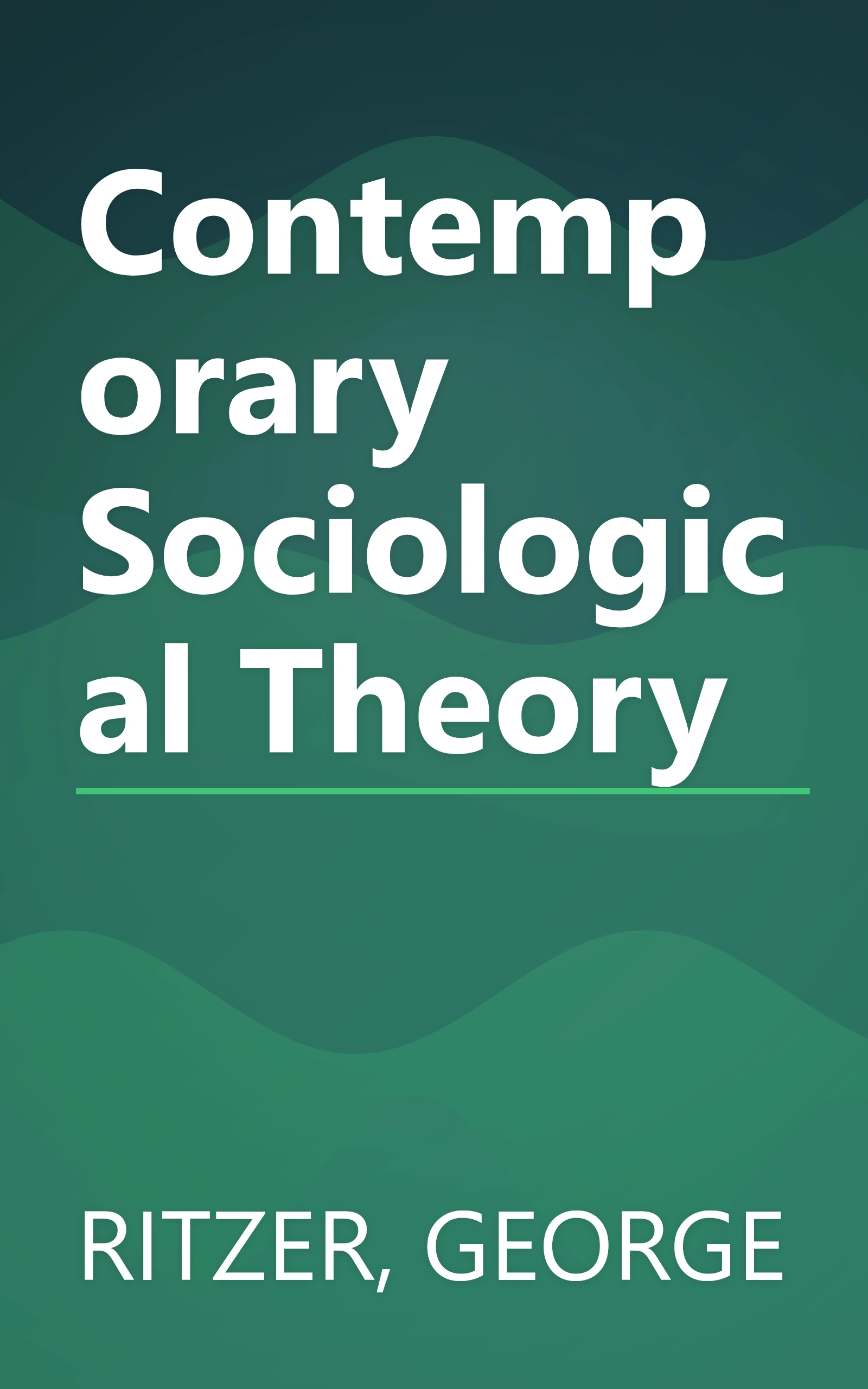 Contemporary Sociological Theory book cover