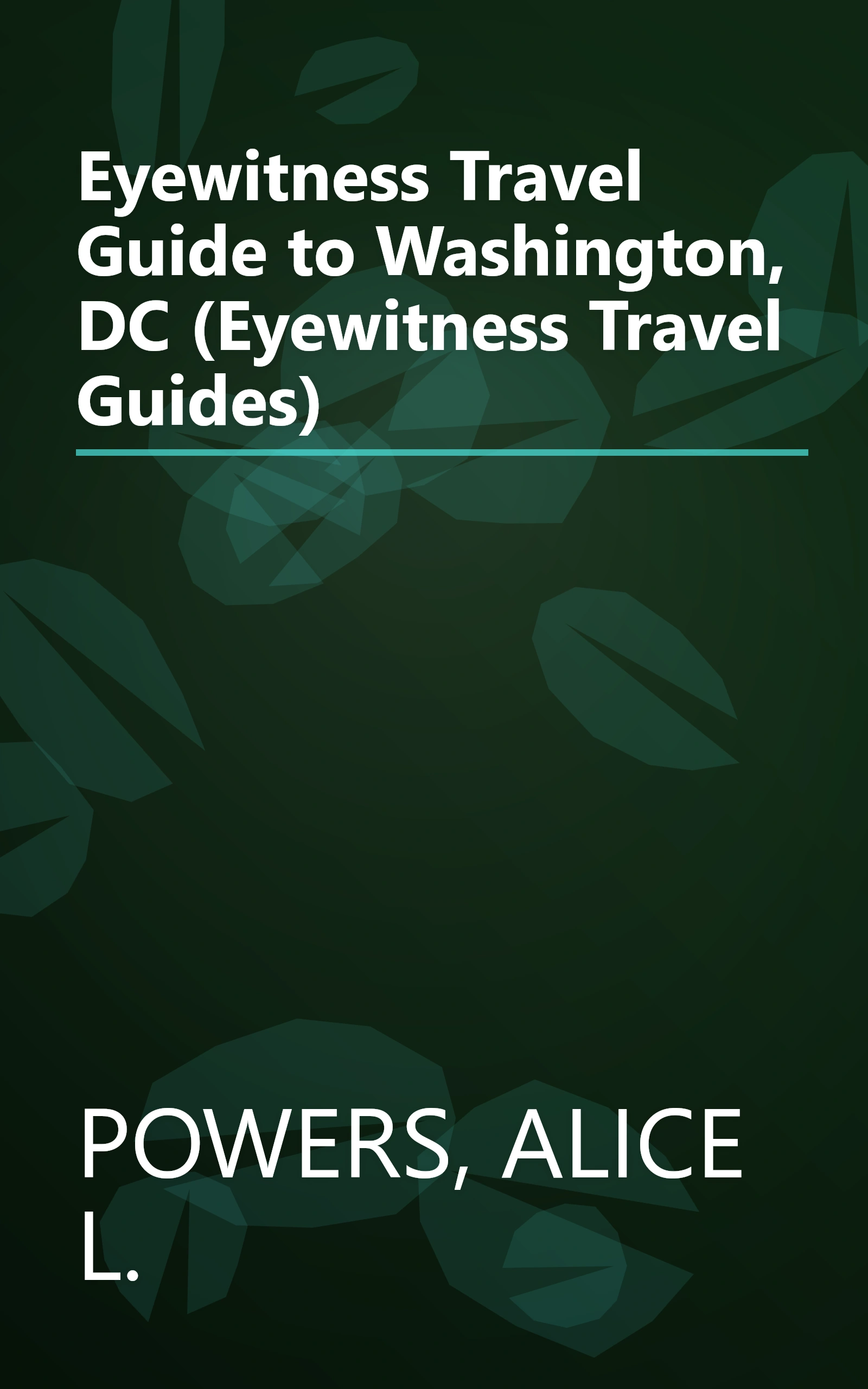 Eyewitness Travel Guide to Washington, DC (Eyewitness Travel Guides) book cover