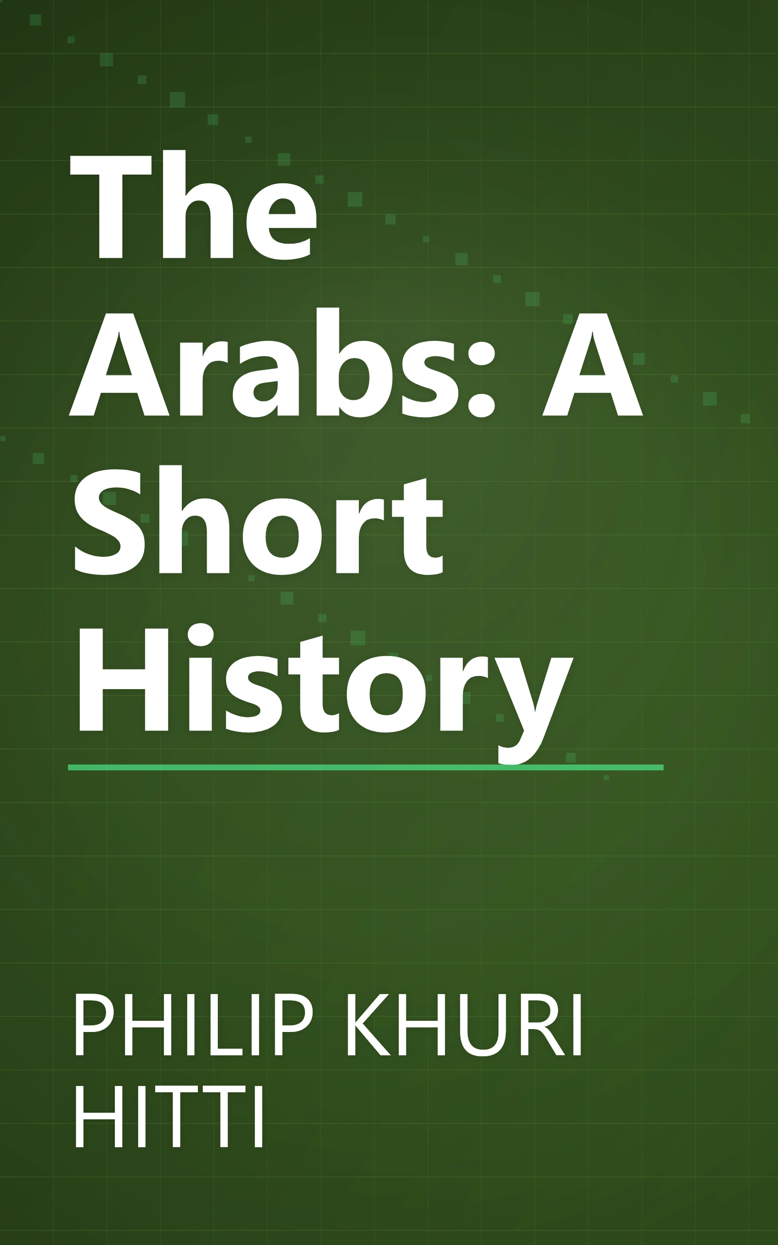 The Arabs: A Short History book cover