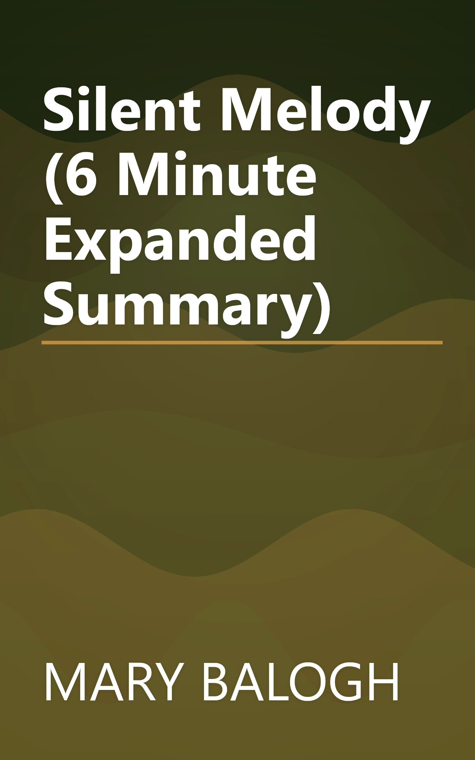 Silent Melody (6 Minute   Expanded Summary) book cover