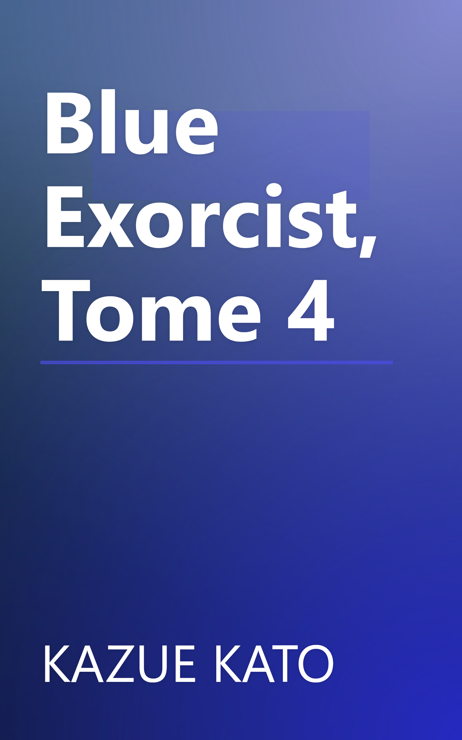 Blue Exorcist, Tome 4 book cover