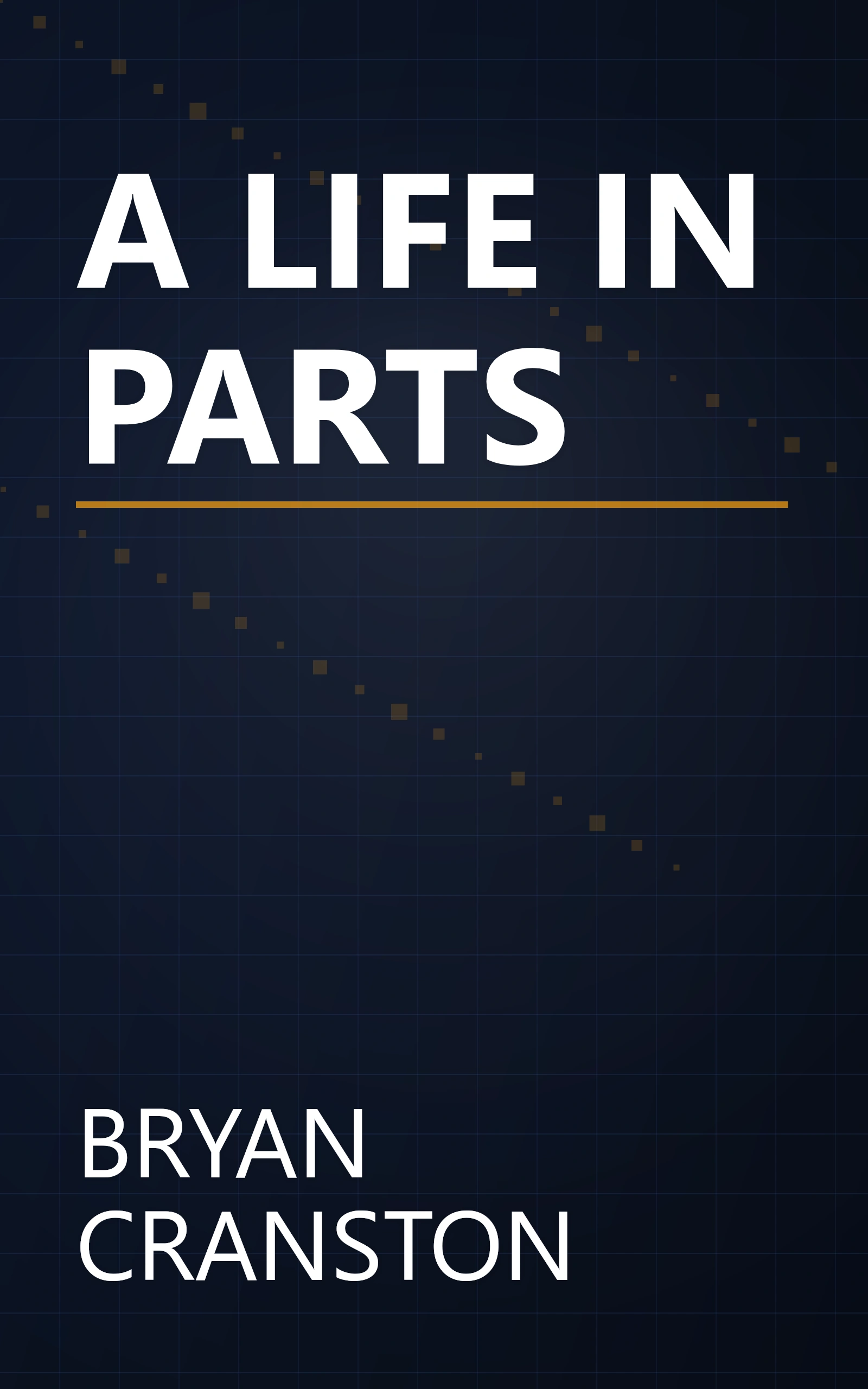 A LIFE IN PARTS book cover