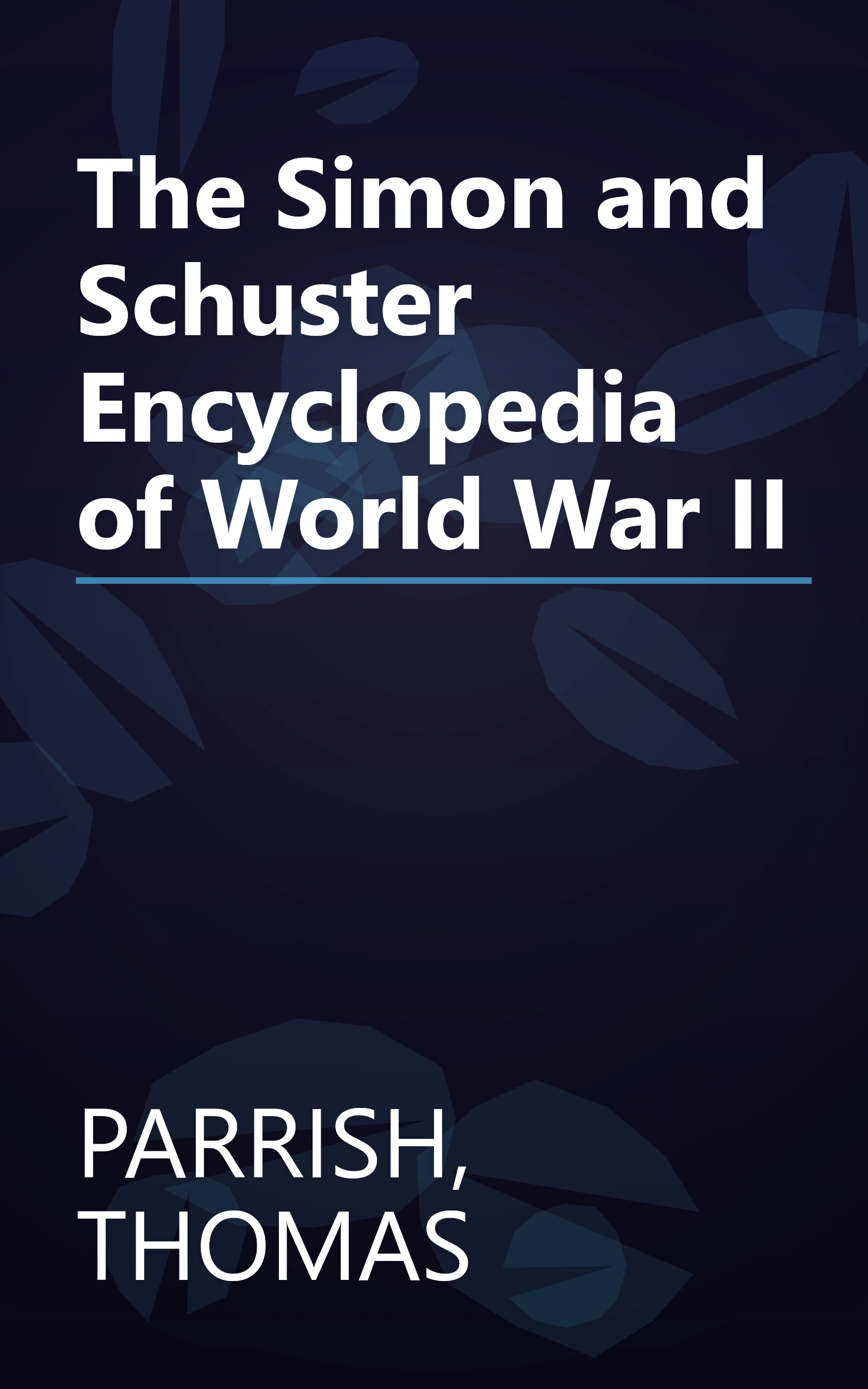 The Simon and Schuster Encyclopedia of World War II book cover