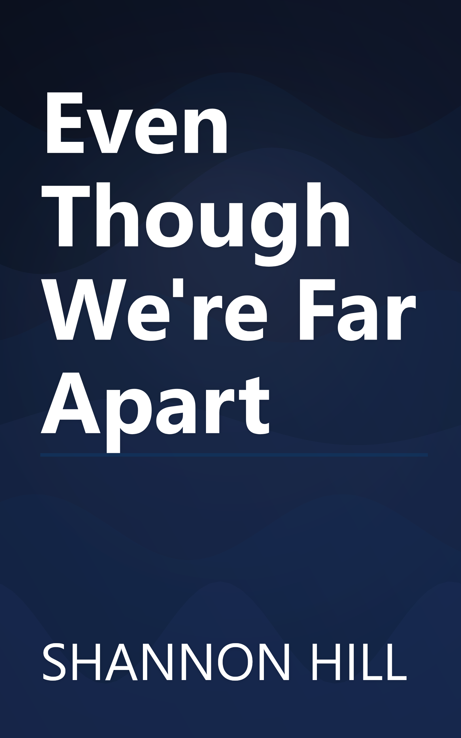 Even Though We're Far Apart book cover