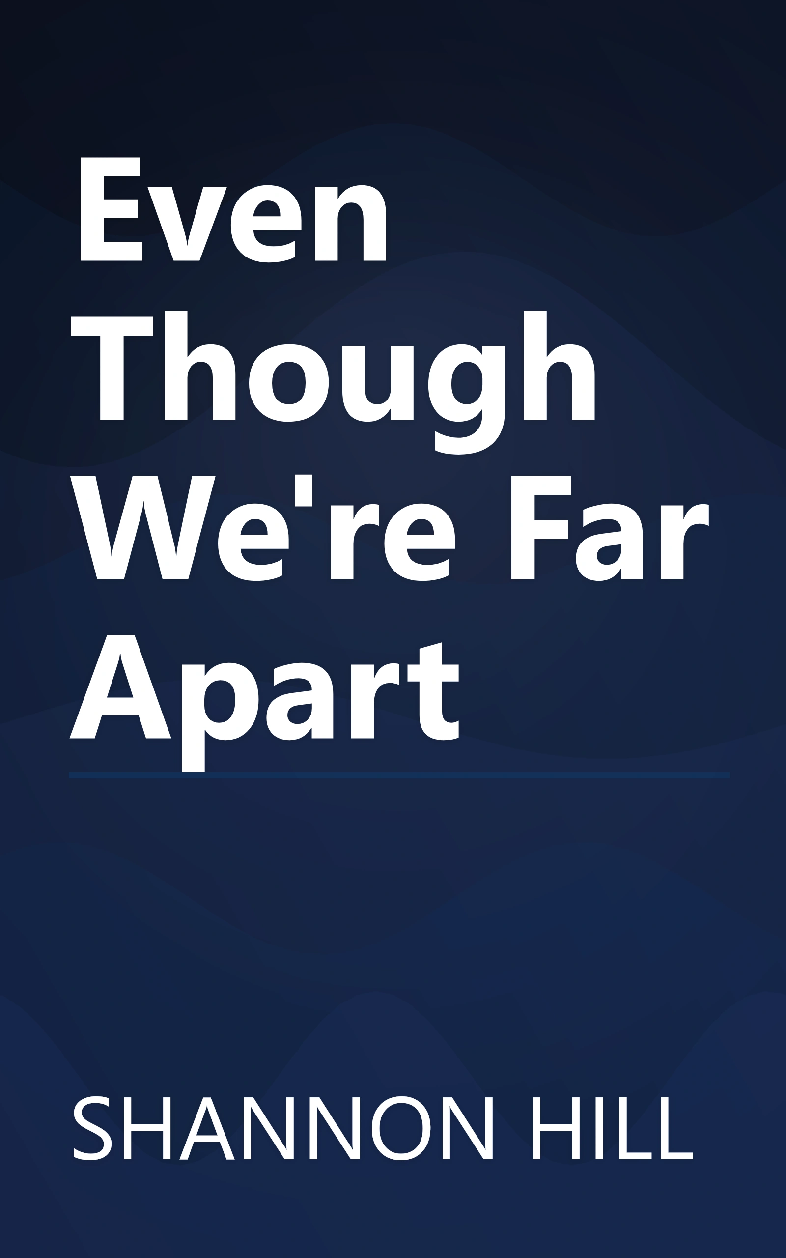 Even Though We're Far Apart book cover