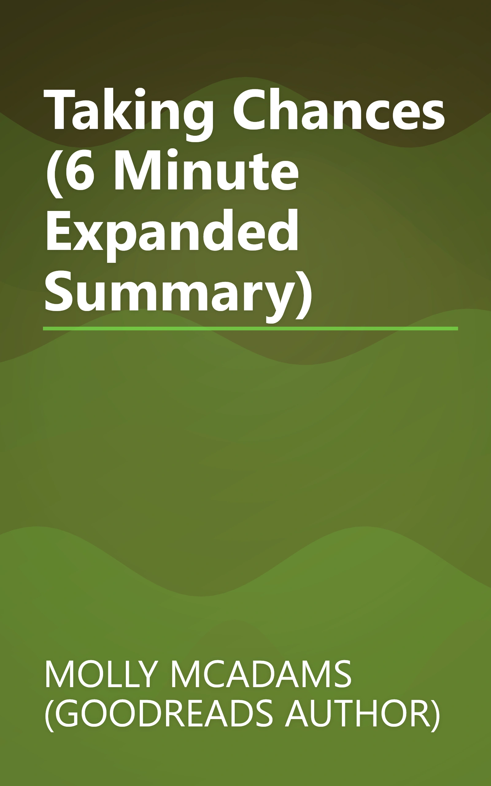Taking Chances (6 Minute   Expanded Summary) book cover