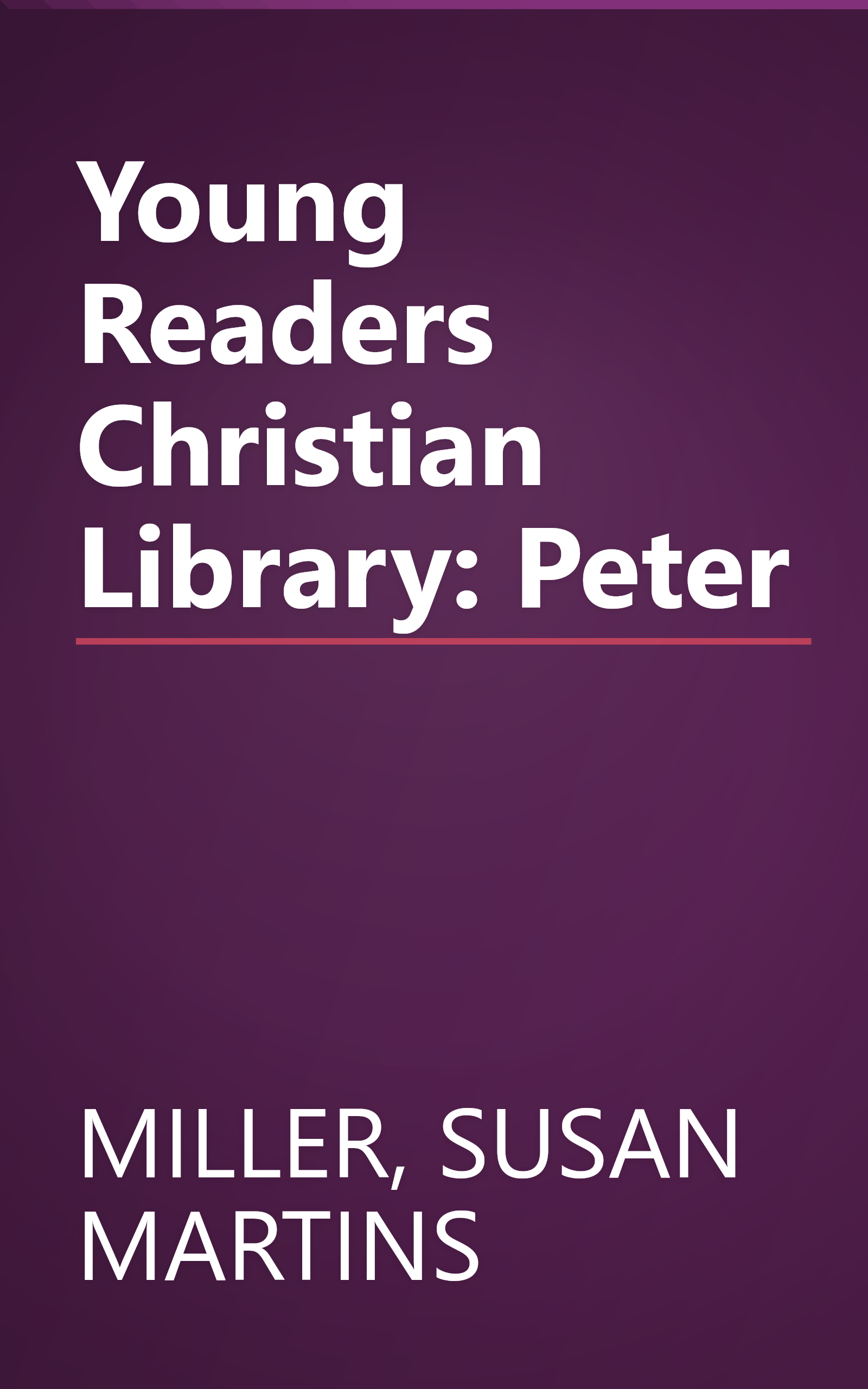 Young Readers Christian Library: Peter book cover