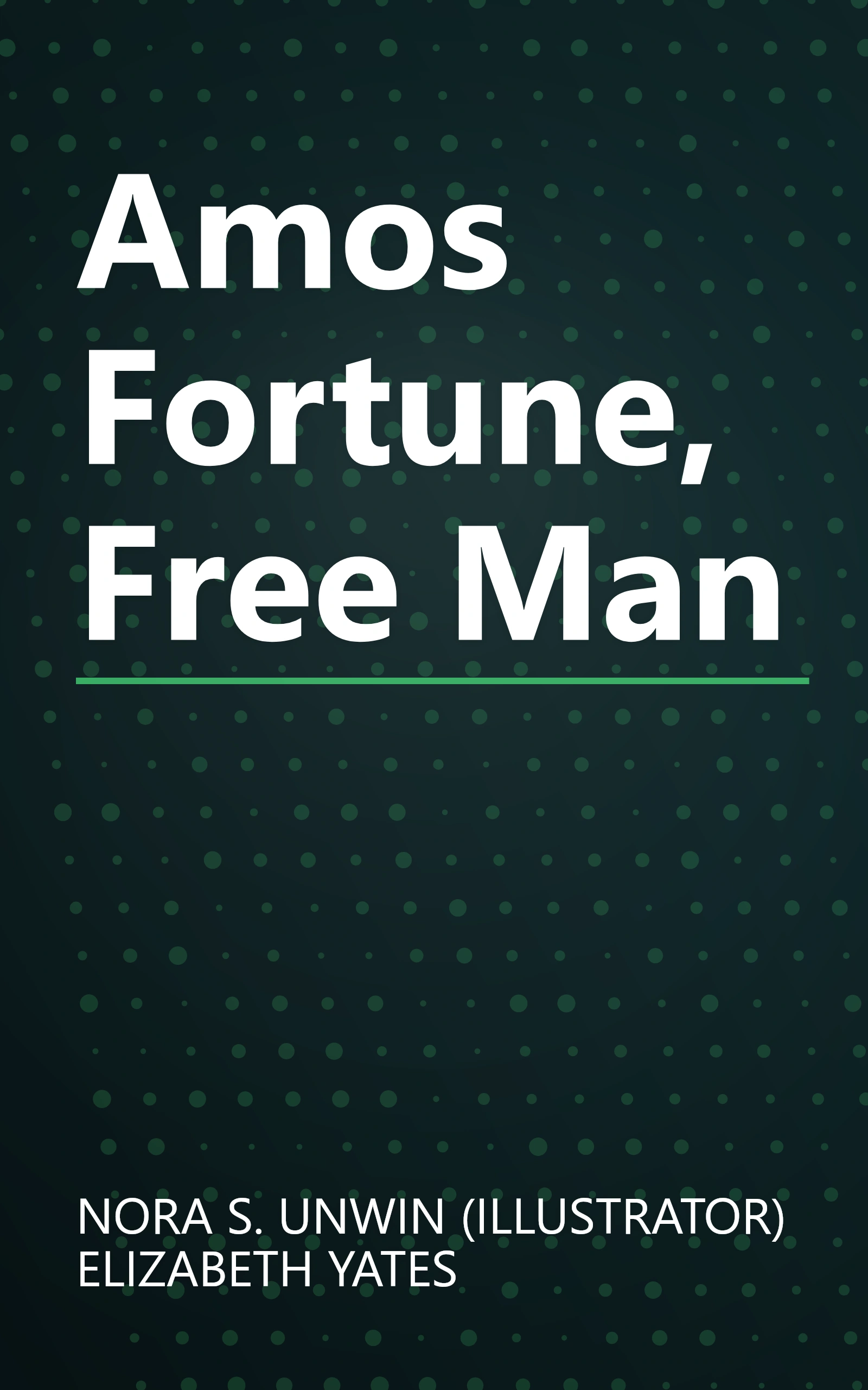 Amos Fortune, Free Man book cover
