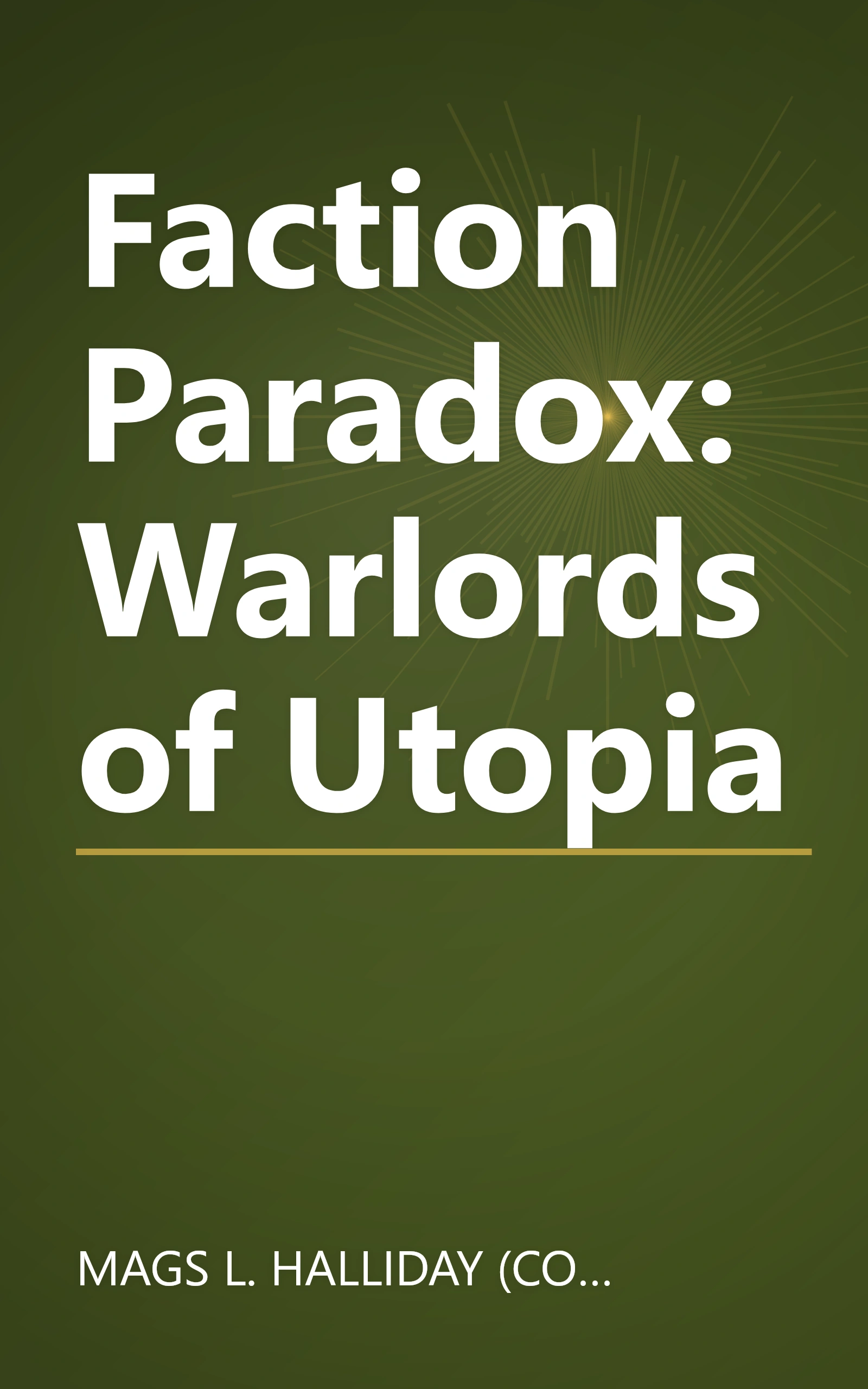 Faction Paradox: Warlords of Utopia book cover