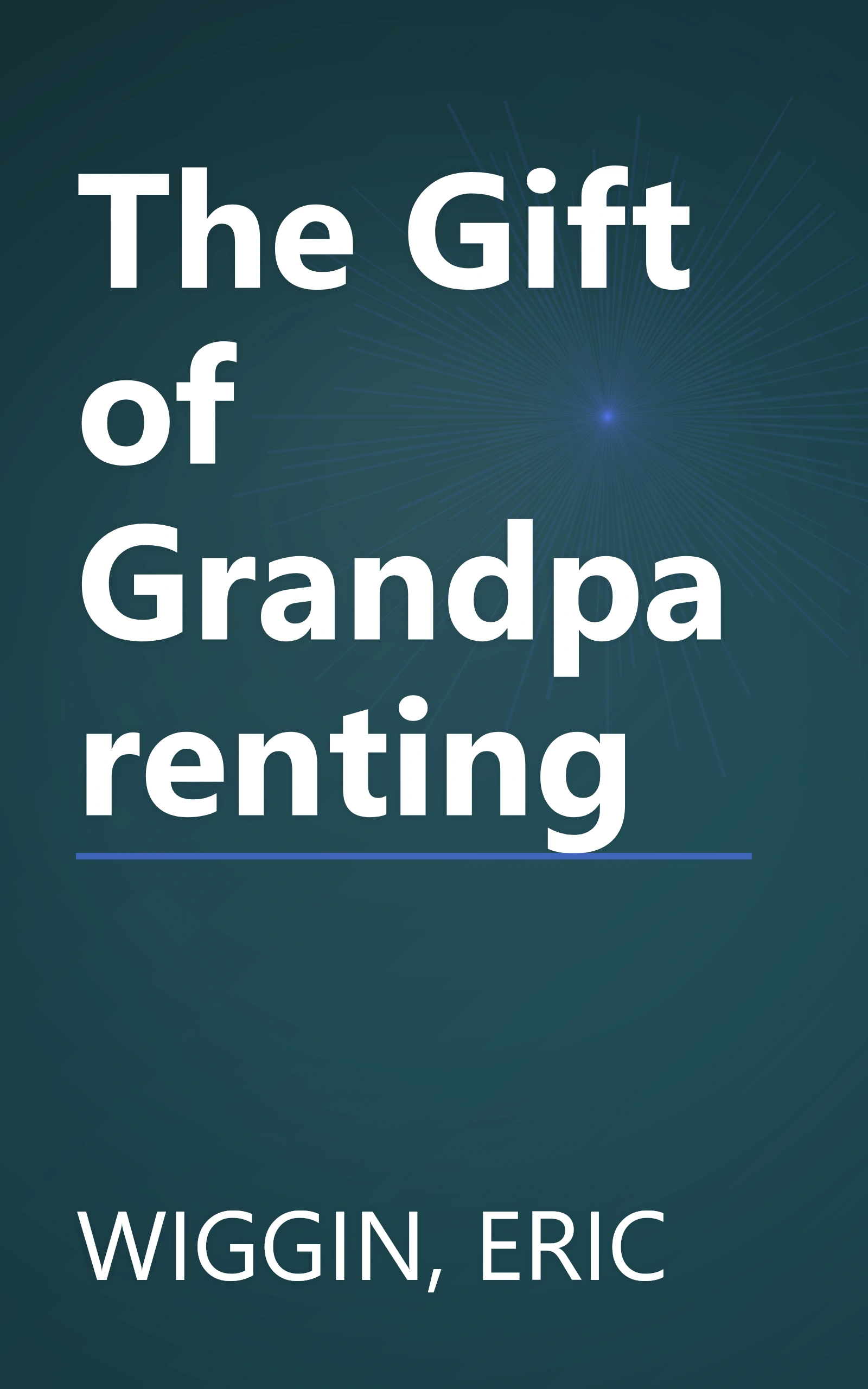 The Gift of Grandparenting book cover